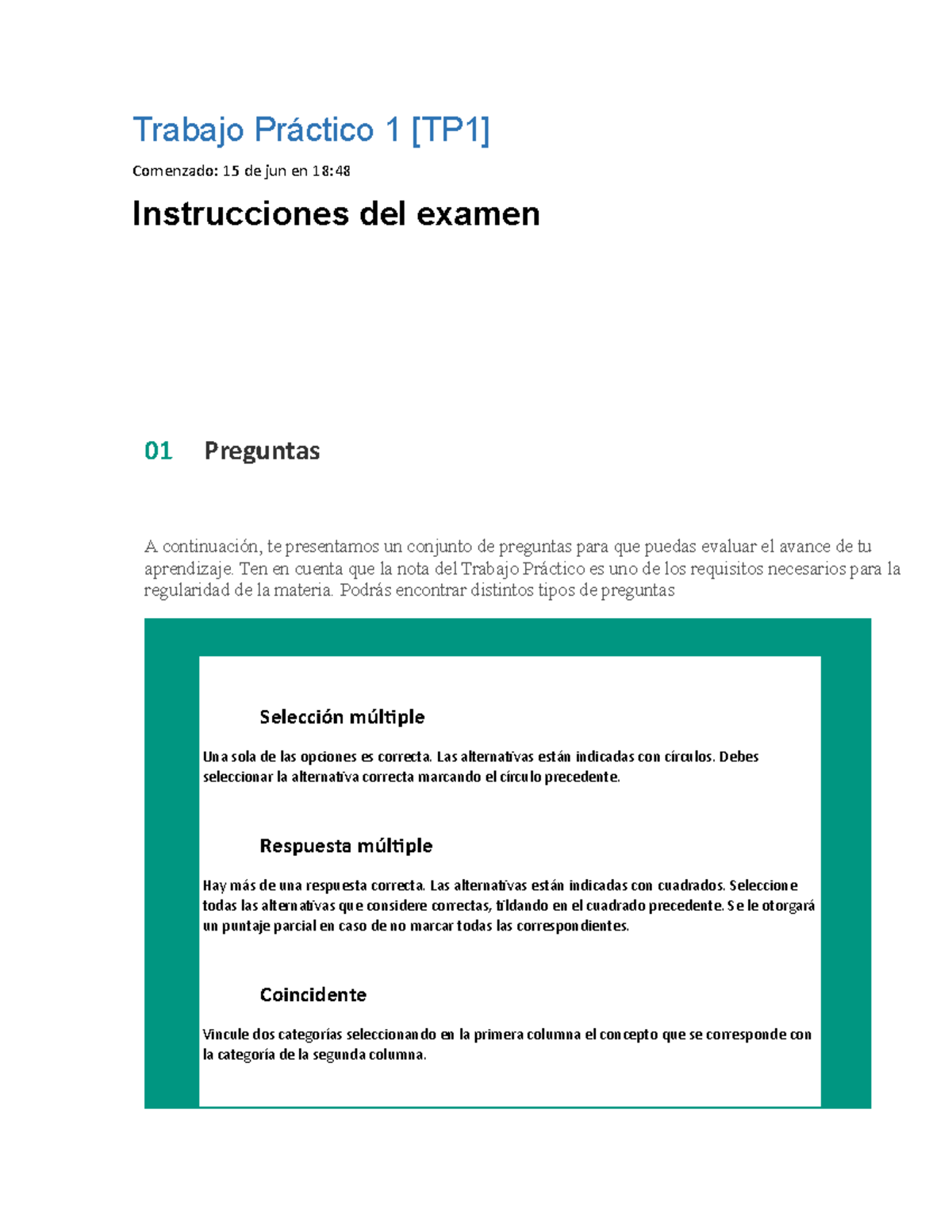 TP 1 - TP 1 - Trabajo Práctico 1 [TP1]Comenzado: 15 de jun en 18: Instrucciones del examen 01 ...