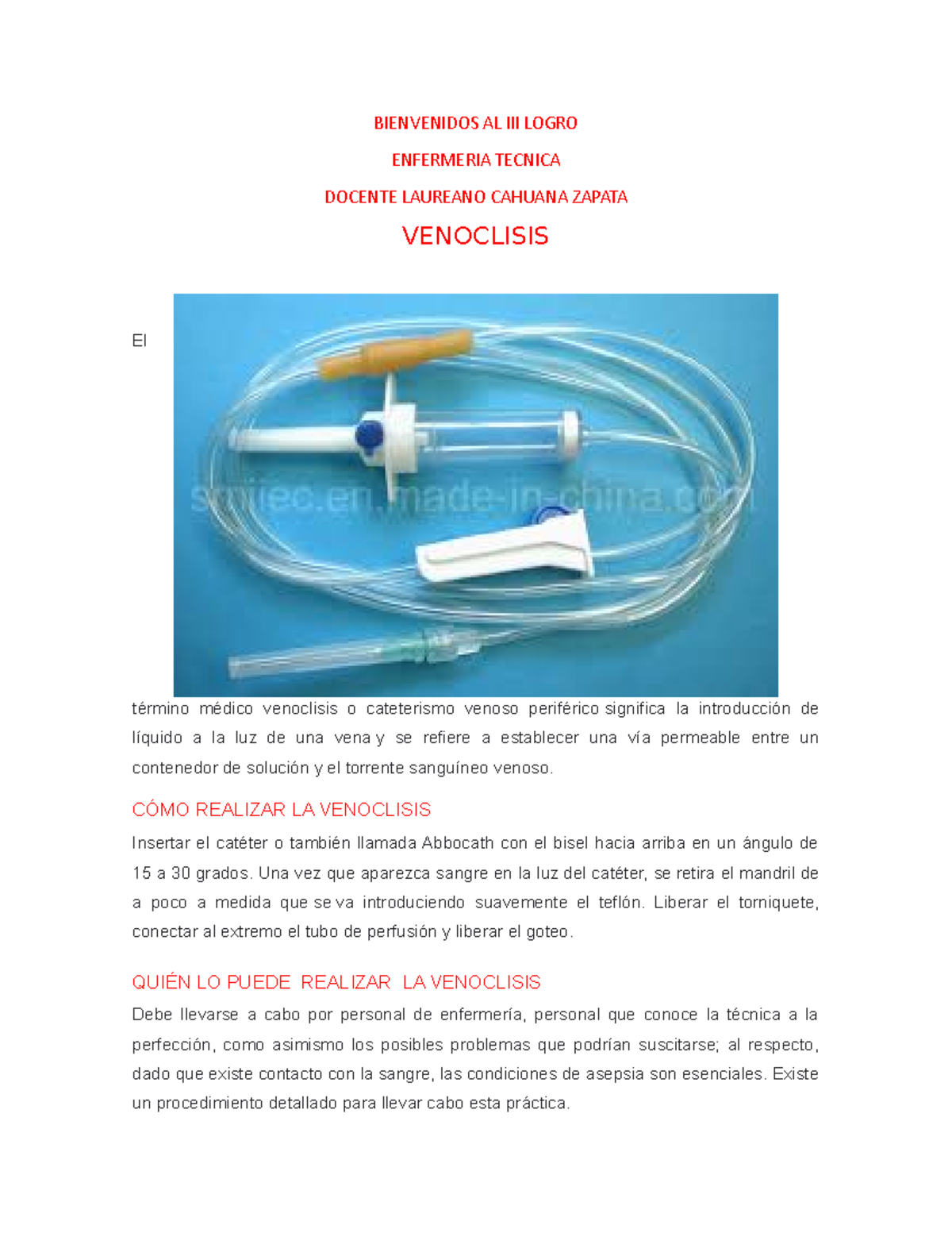 Venoclisis - BIENVENIDOS AL III LOGRO ENFERMERIA TECNICA DOCENTE ...