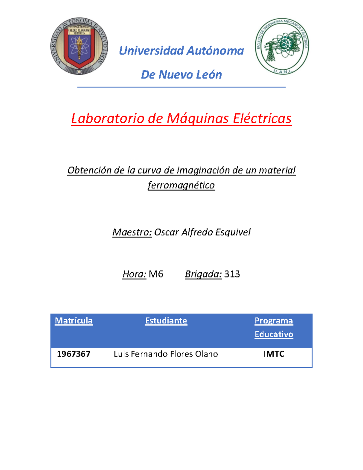 Práctica 1 1967367 - Máquinas Eléctricas FIME - Universidad AutÛnoma De Nuevo LeÛn Laboratorio ...