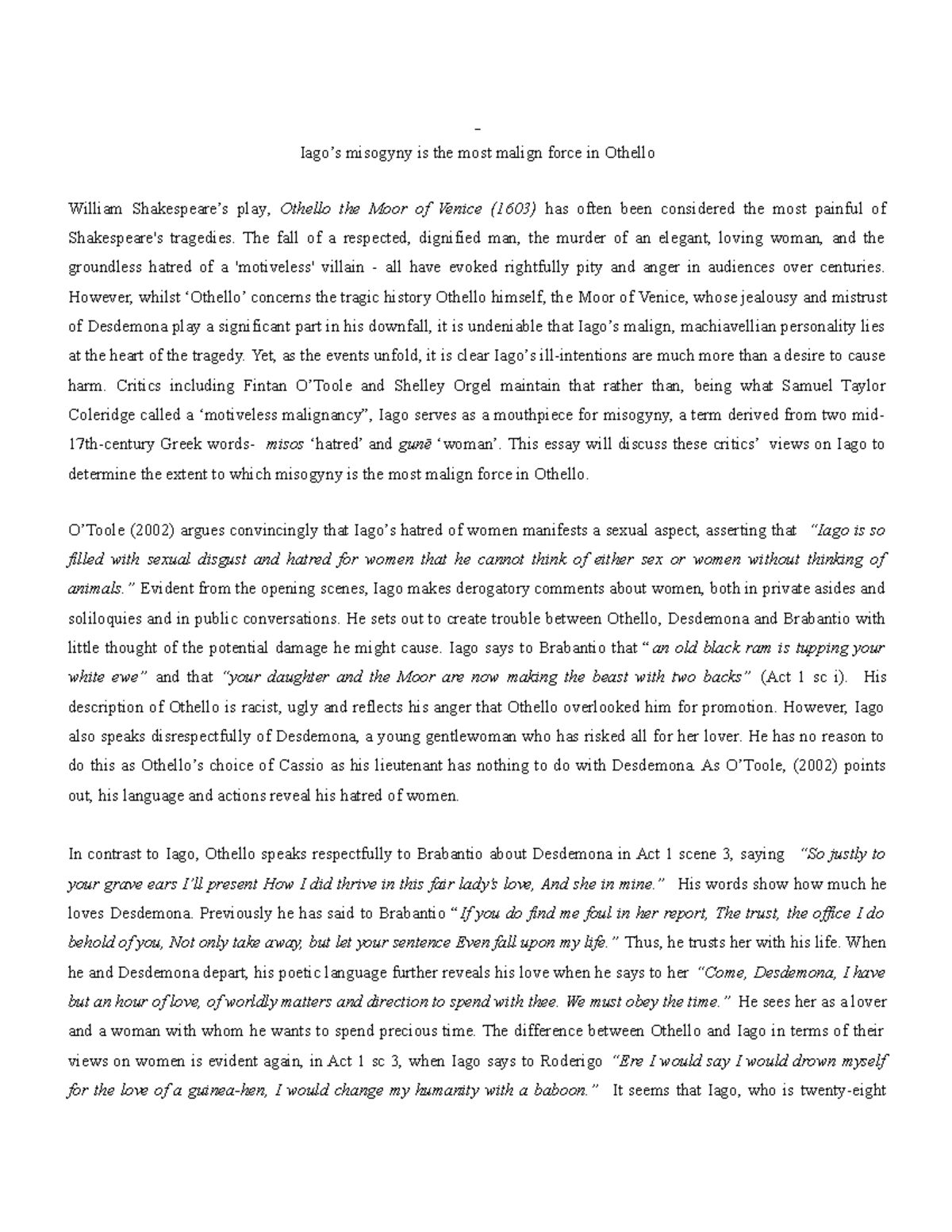 Iago’s misogyny is the most malign force in Othello - Iago’s misogyny ...