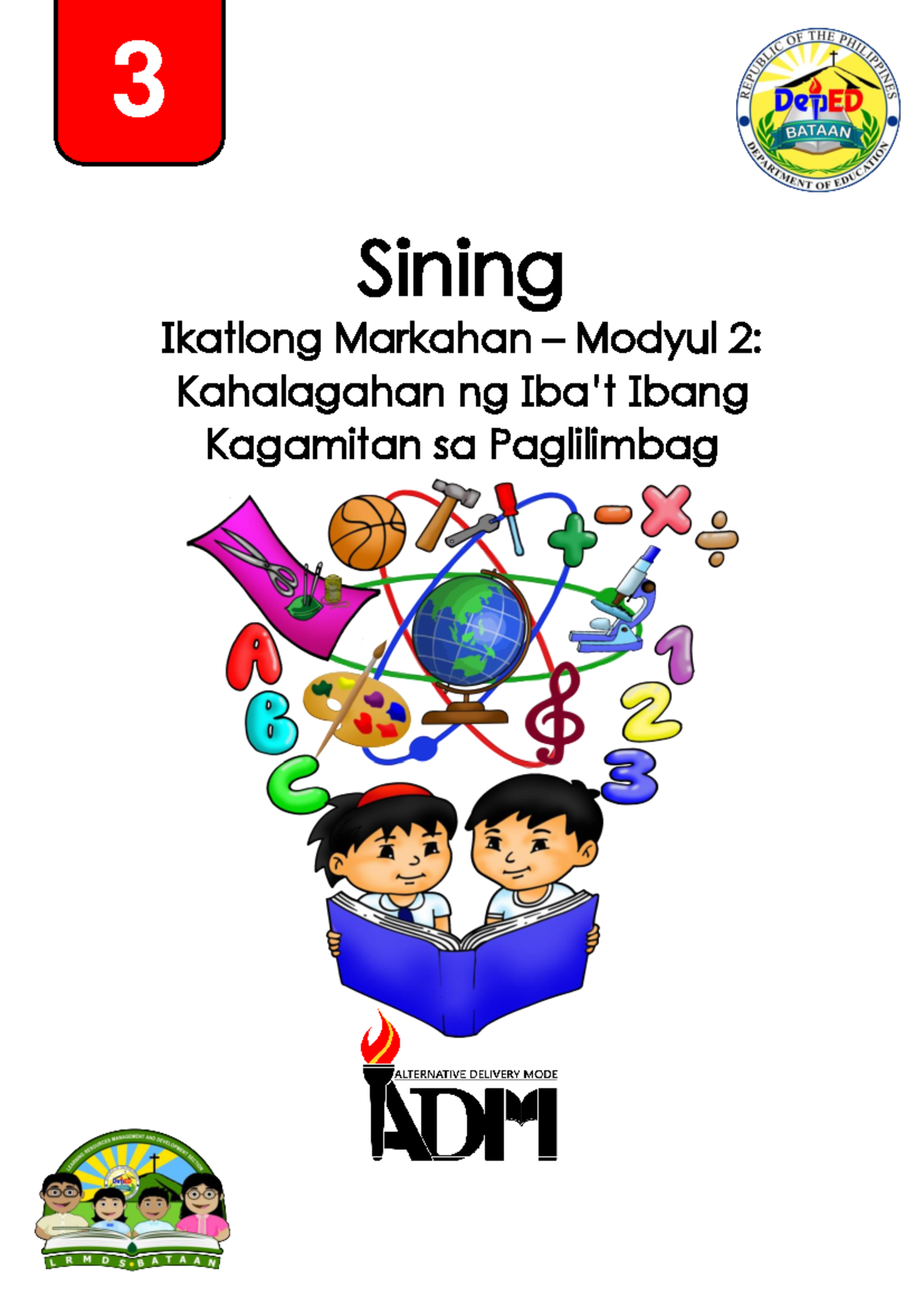 Sining 3-q3-Module 2-Kahalagahan ng ibat ibang kagamitan sa paglilimbag - Sining Ikatlong ...