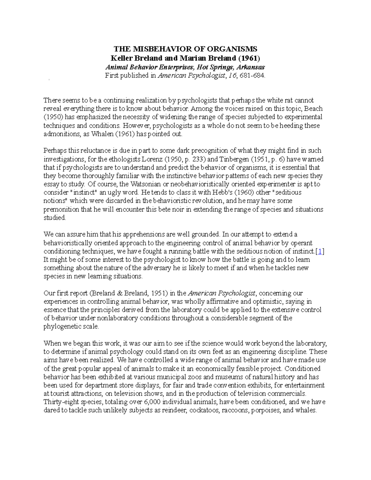 Breland - There seems to be a continuing realization by psychologists ...