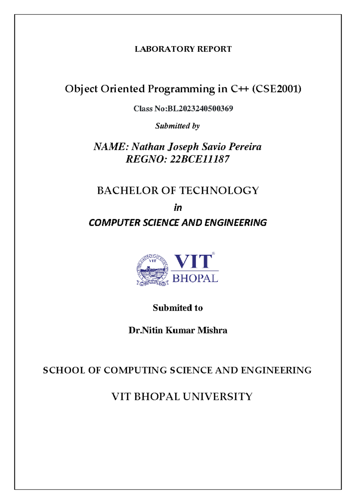 LAB Report Template Embedded (3) - LABORATORY REPORT Object Oriented Programming in C++ (CSE2001 ...