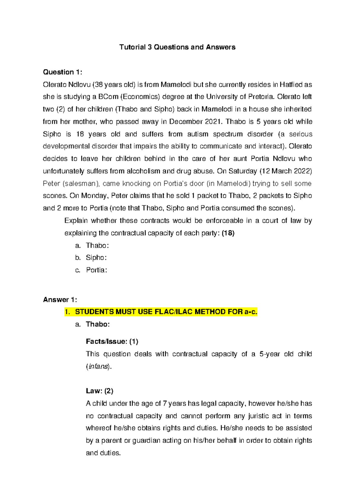 Tutorial 3 Questions & Answers - Tutorial 3 Questions and Answers Question 1: Olerato Ndlovu (38 ...