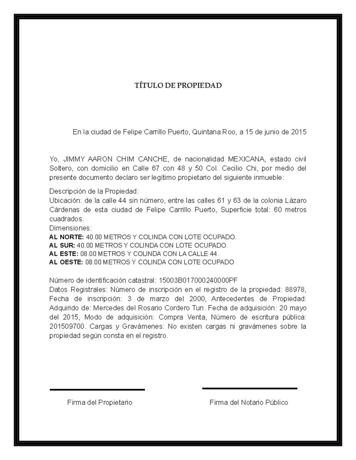 Título DE Propiedad exclusivo - TÍTULO DE PROPIEDAD En la ciudad de ...