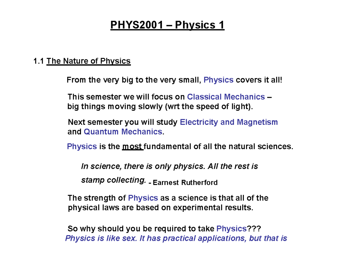 Lecture 1 - PHYS2001 – Physics 1 1 The Nature of Physics From the very ...