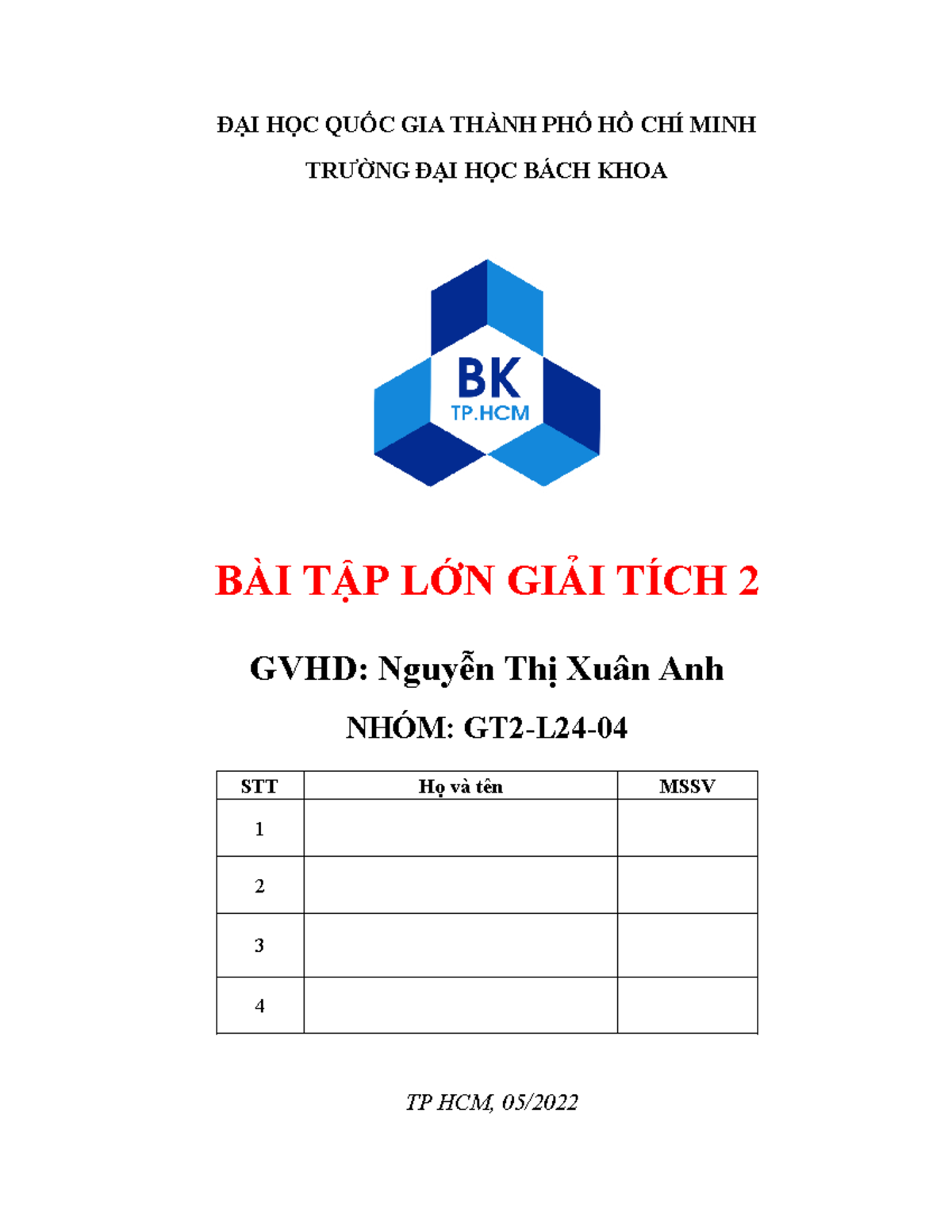 BTL GT2 L24 NHÓM 4 - wee - ĐẠI HỌC QUỐC GIA THÀNH PHỐ HỒ CHÍ MINH TRƯỜNG ĐẠI HỌC BÁCH KHOA BÀI ...