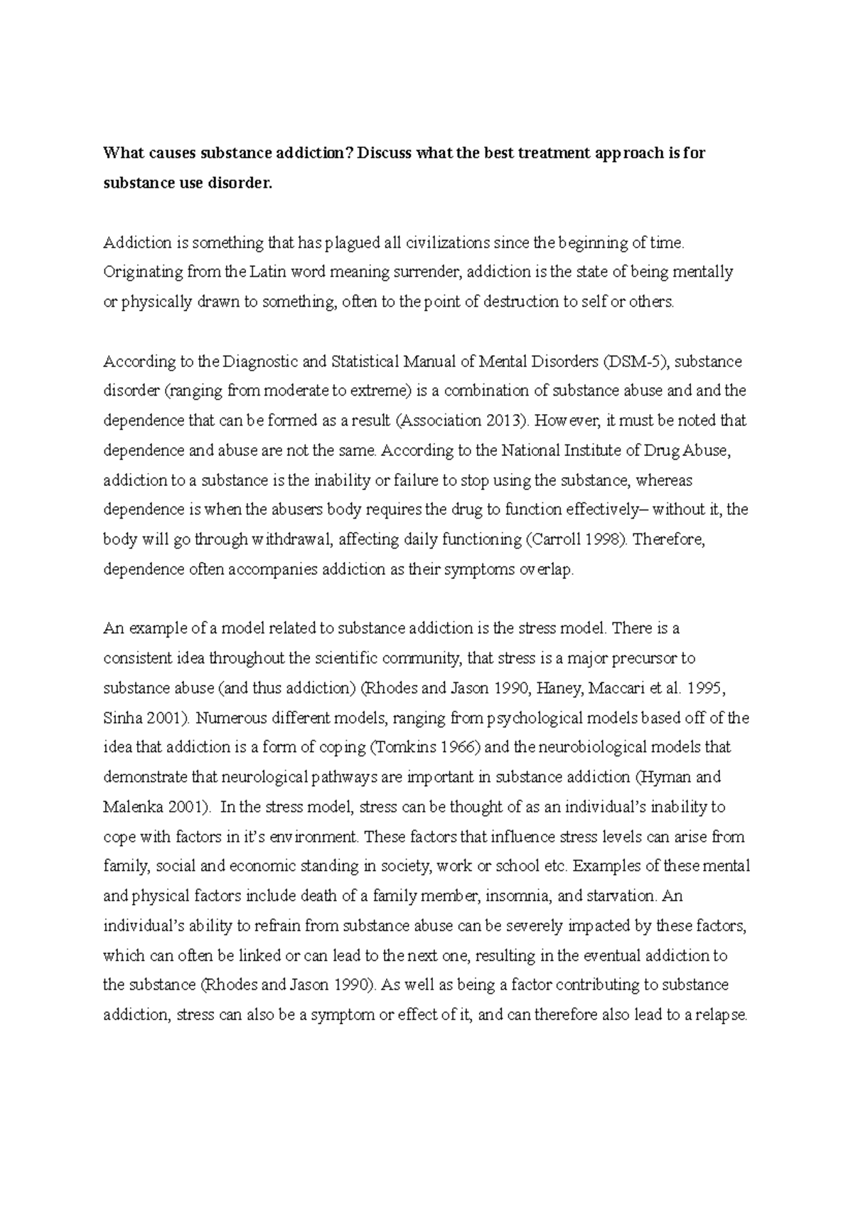 Essay - Grade: Credit - What causes substance addiction? Discuss what ...