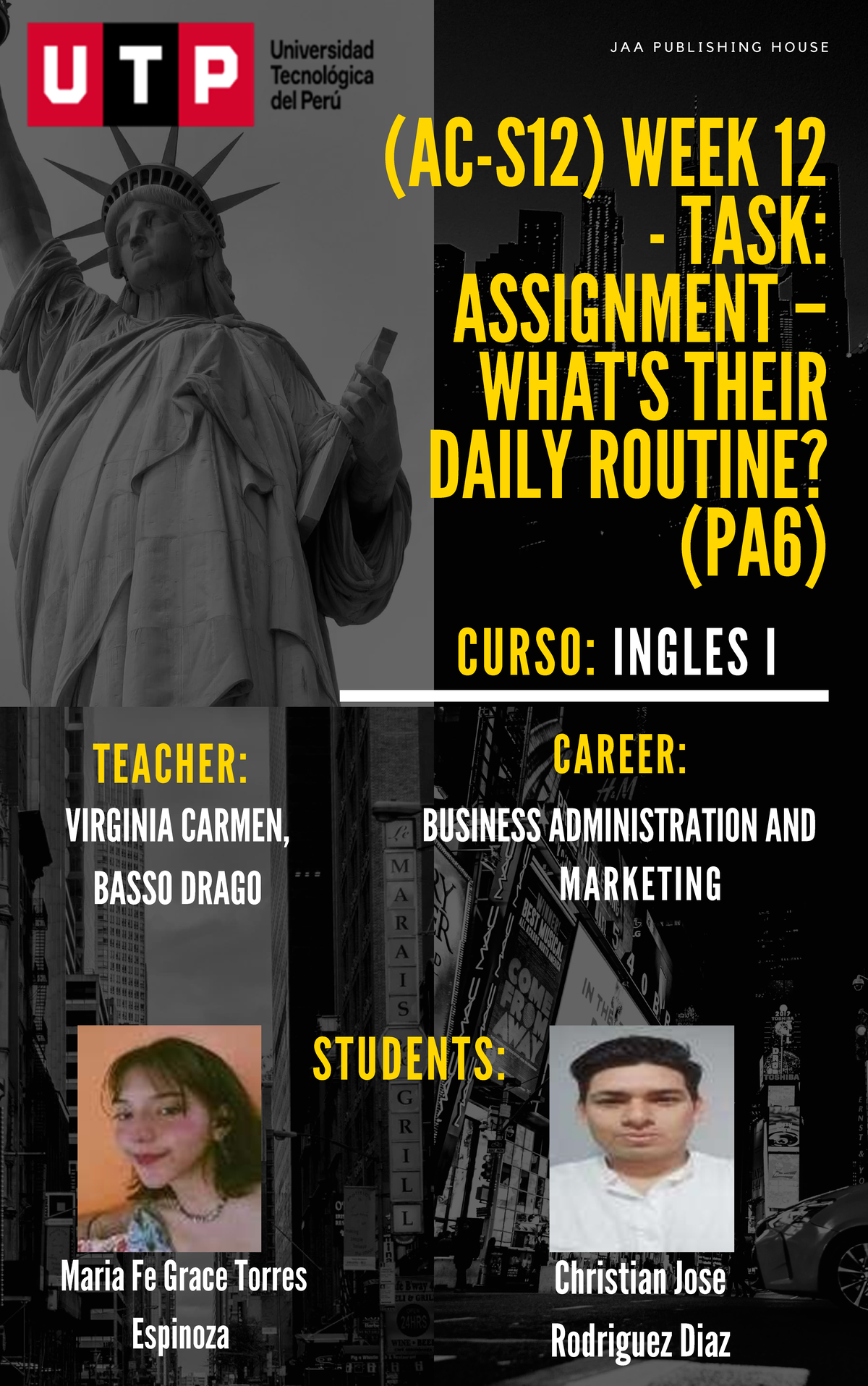 Weekk - ingles, tarea - (AC-S12) WEEK 12 - TASK: ASSIGNMENT – WHAT'S THEIR DAILY ROUTINE? (PA6 ...