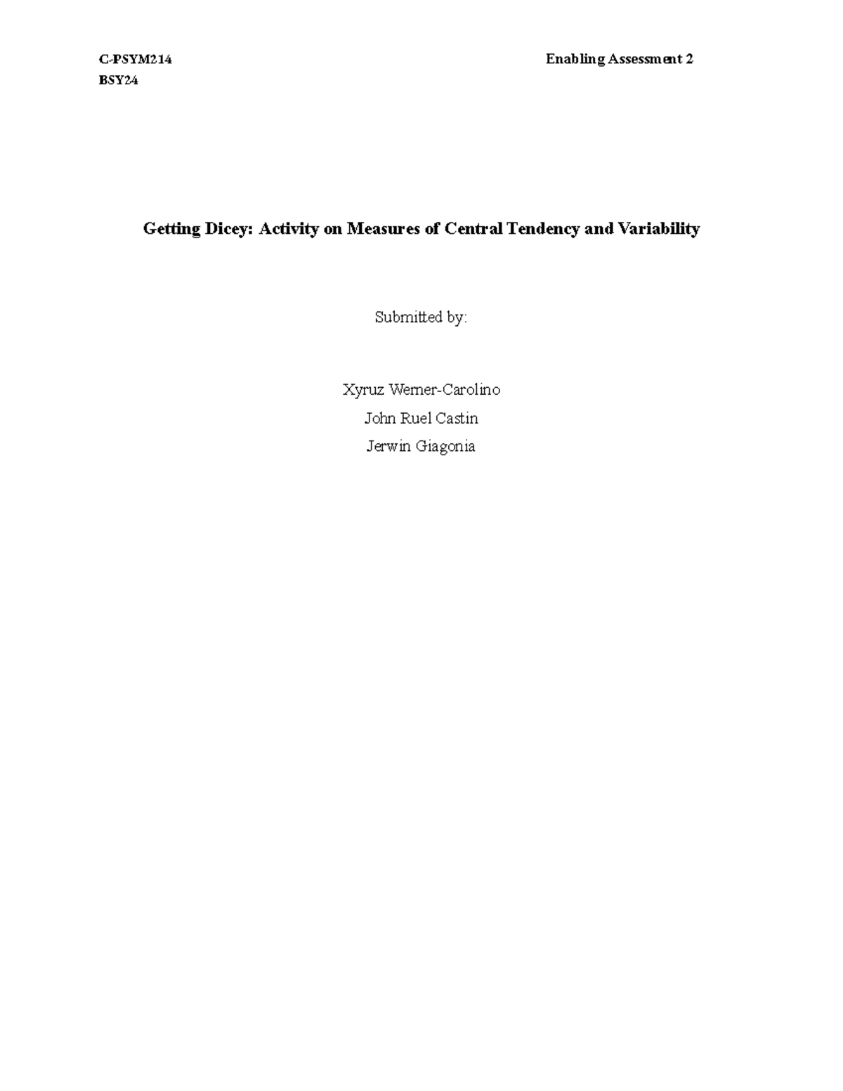 C-PSYM214 BSY24 Getting Dicey Midterm Enabling Assesment - BSY Getting ...