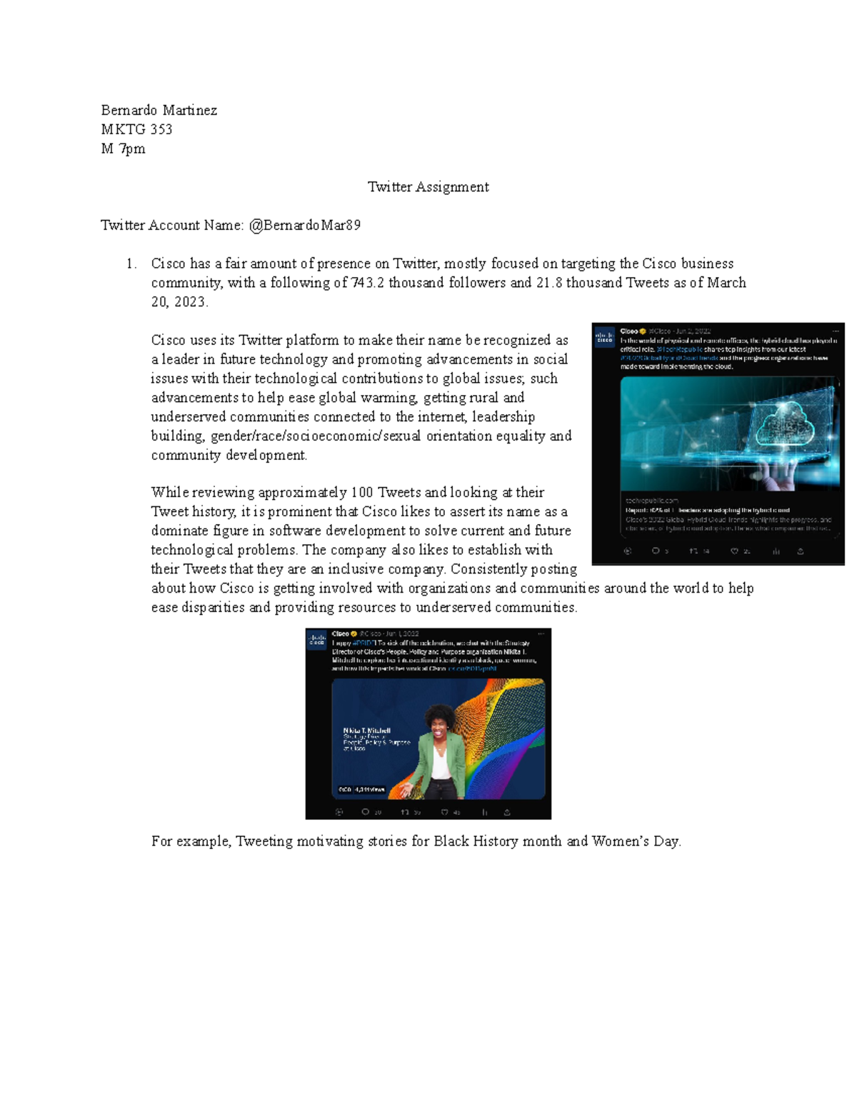 Bernardo Martinez Twitter Assignment - Bernardo Martinez MKTG 353 M 7pm Twitter Assignment ...