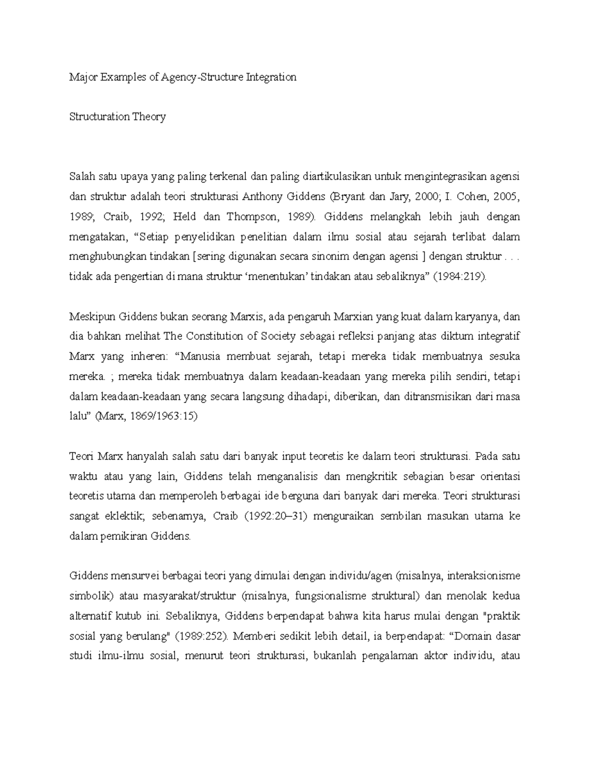 Major Examples of Agency - Sosial Kritis - Major Examples of Agency-Structure Integration - Studocu