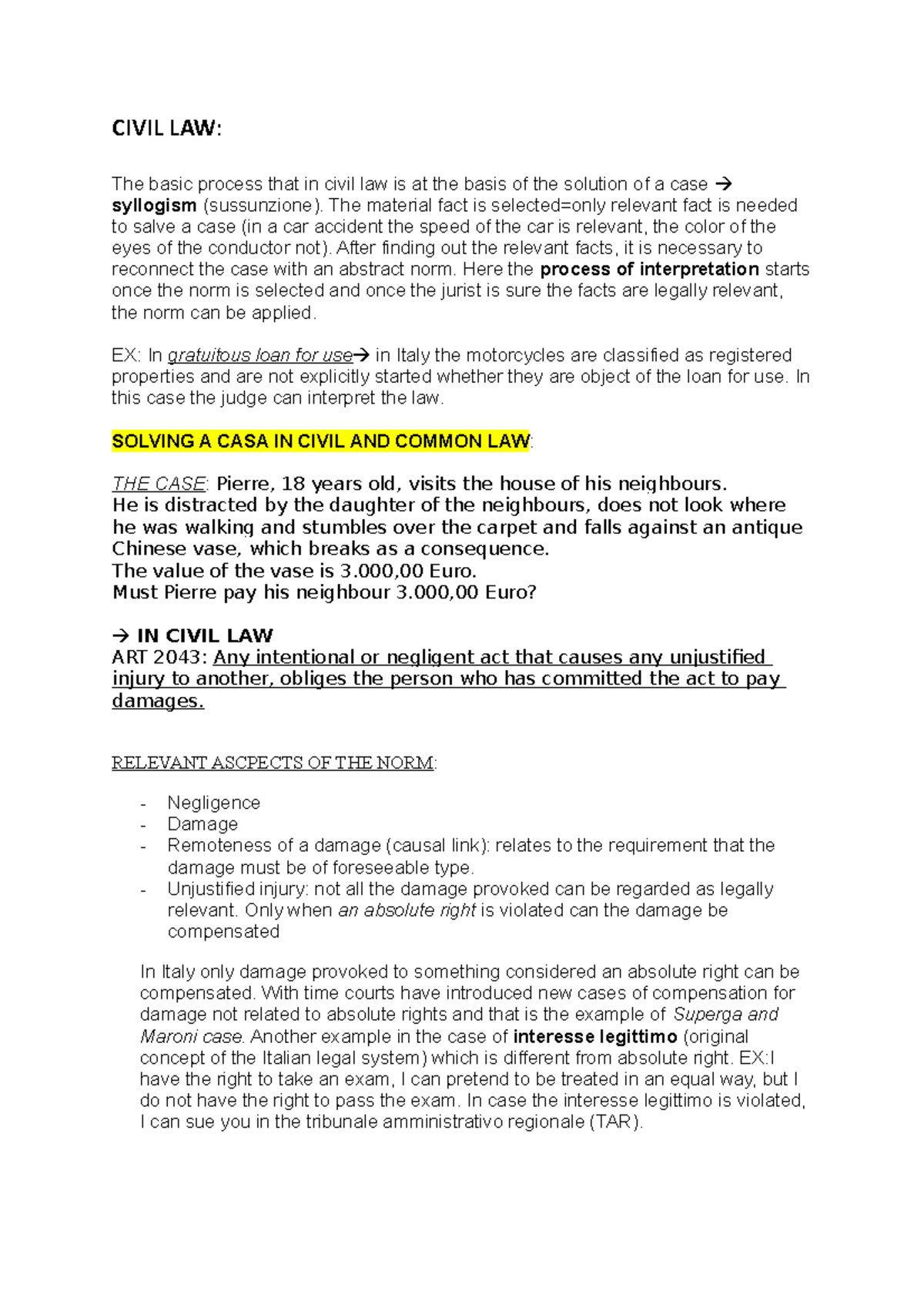 Civil LAW AND Common LAW - CIVIL LAW: The basic process that in civil ...
