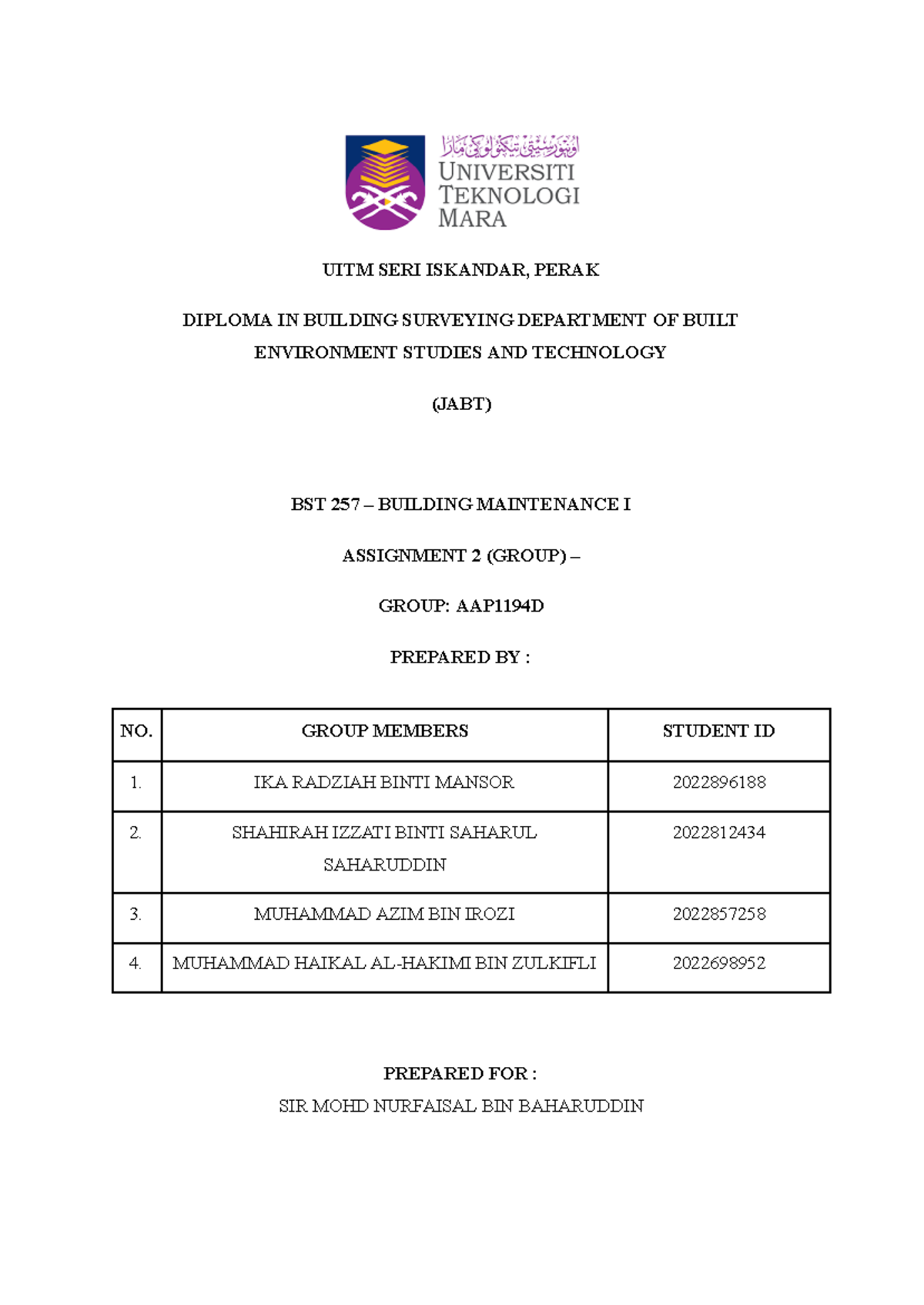 BST 257 – Building Maintenance I in progress - UITM SERI ISKANDAR, PERAK DIPLOMA IN BUILDING ...