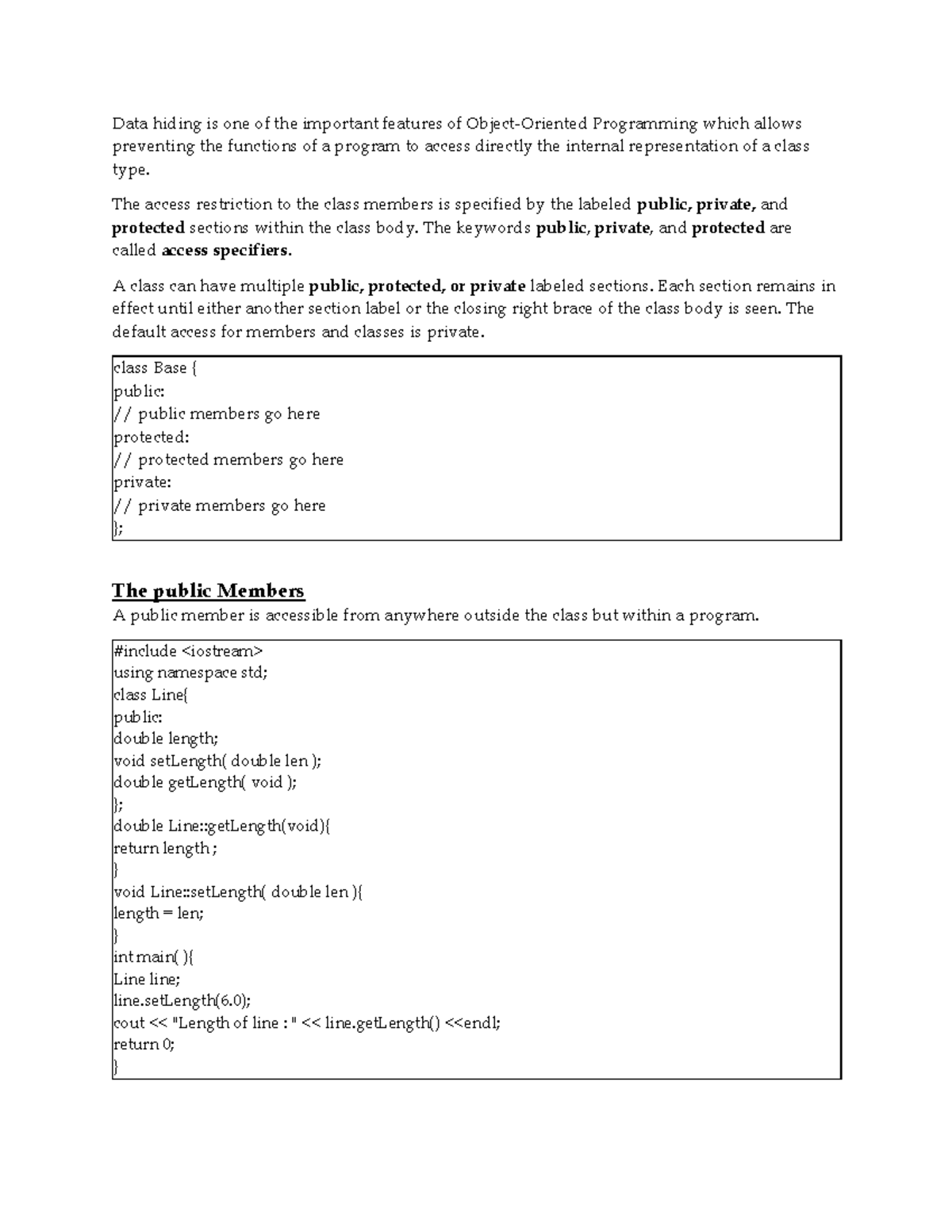 Class access modifiers or specifiers - Data hiding is one of the ...