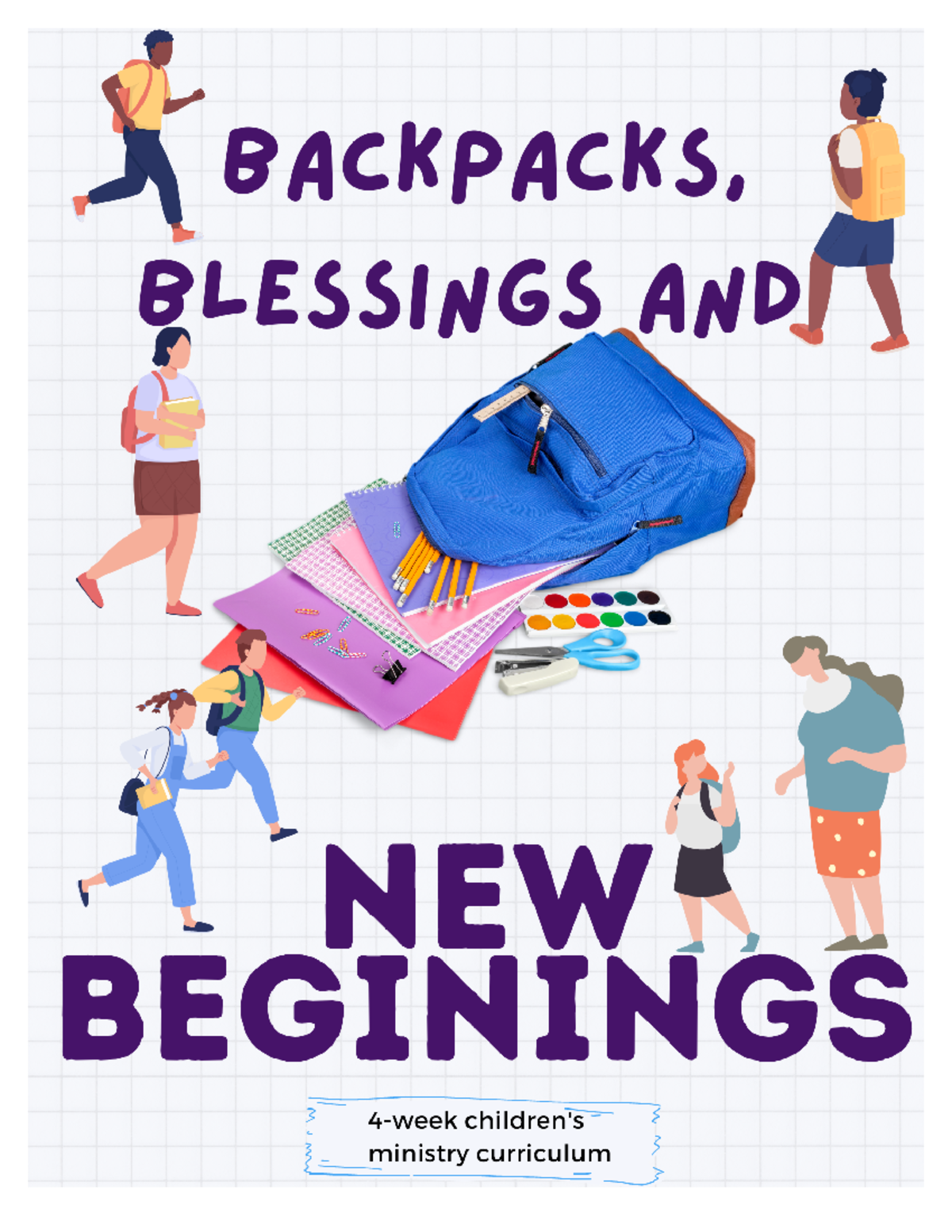 1 - Back to School 4-Week Curriculum - "Back To School: Backpacks ...