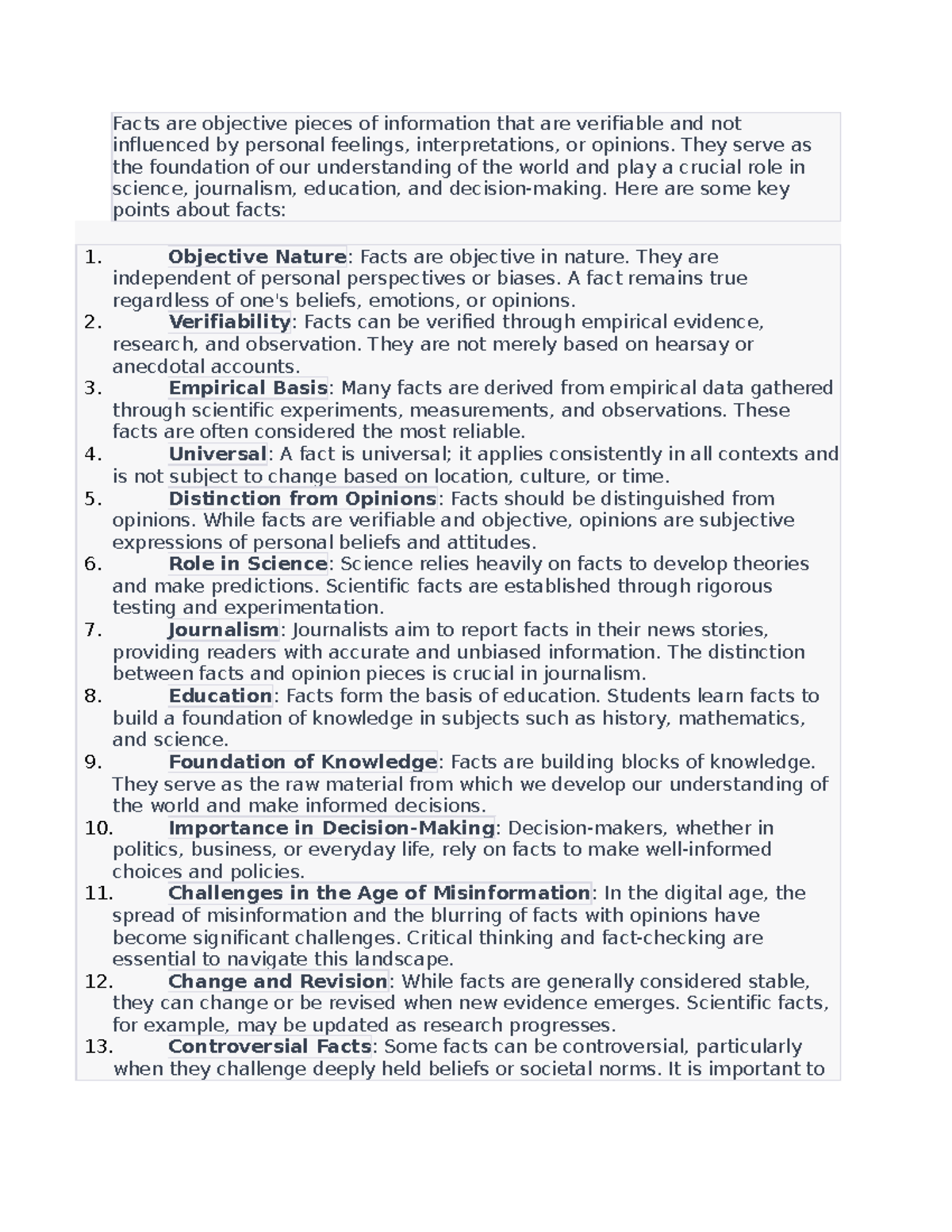 Facts are objective pieces of information that are verifiable and not ...