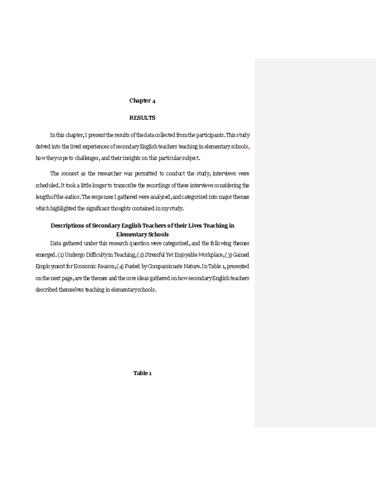 Chapter 4 and 5 - Research - Chapter 4 RESULTS In this chapter, I ...