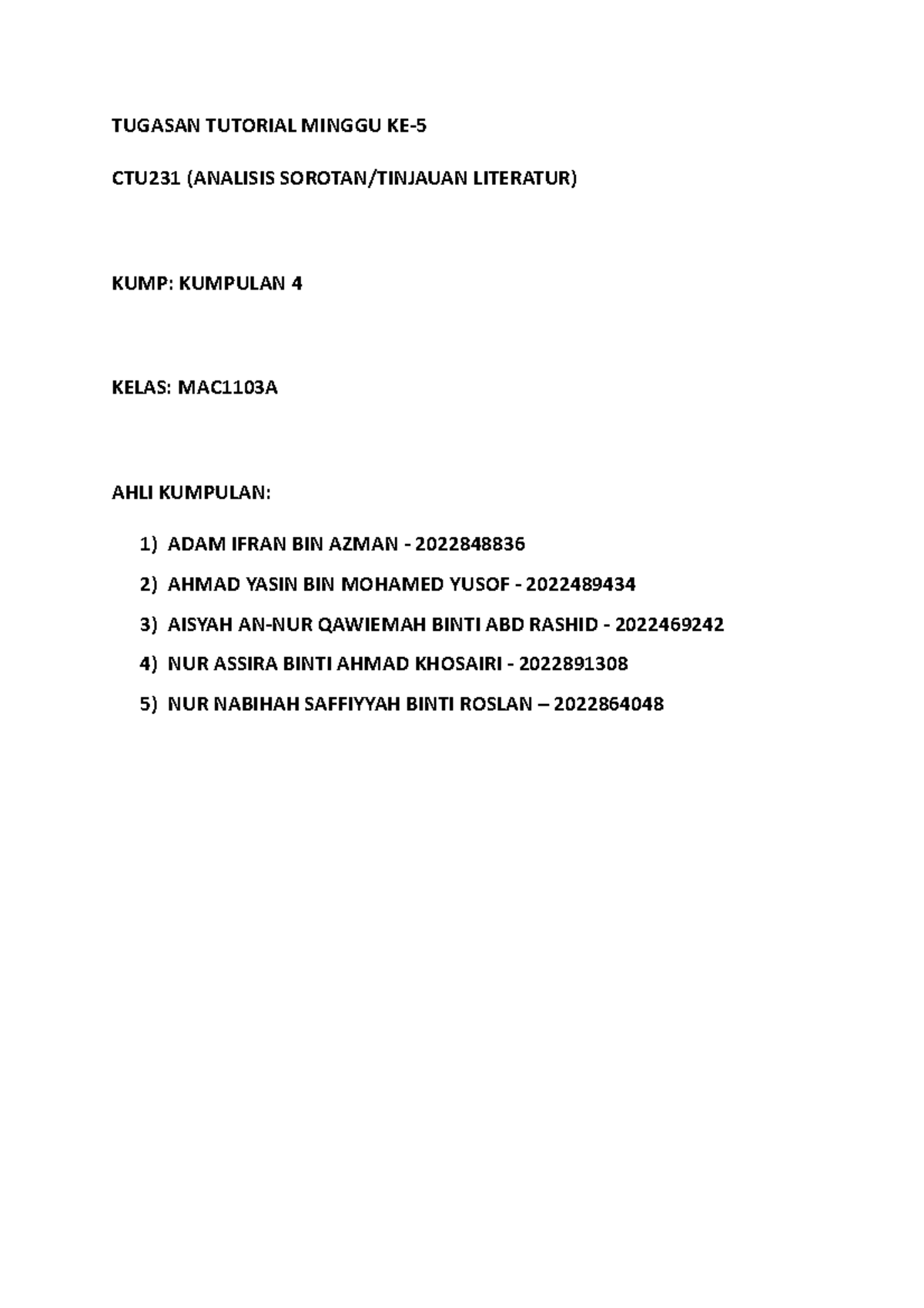 Tugasan Tutorial Kumpulan 4 - TUGASAN TUTORIAL MINGGU KE- CTU231 (ANALISIS SOROTAN/TINJAUAN ...