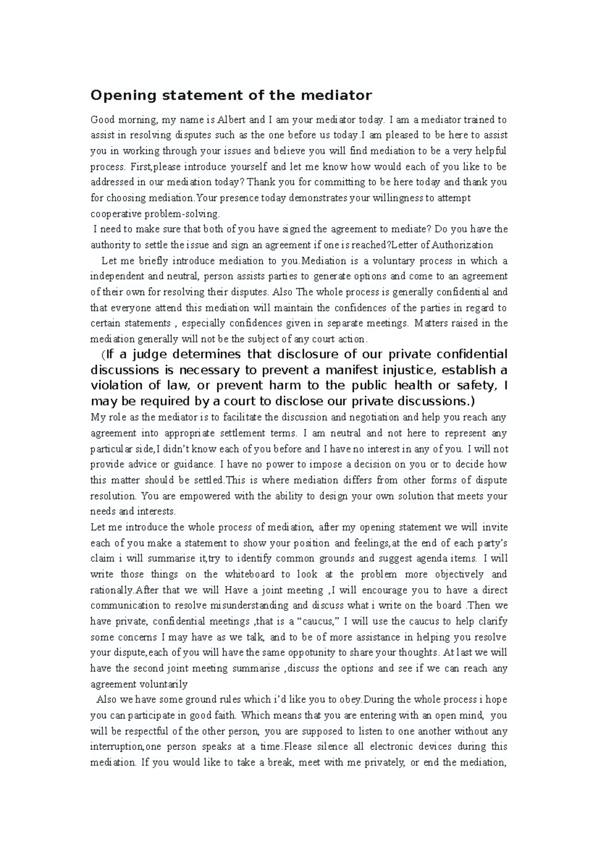Mediation - Opening statement of the mediator Good morning, my name is ...