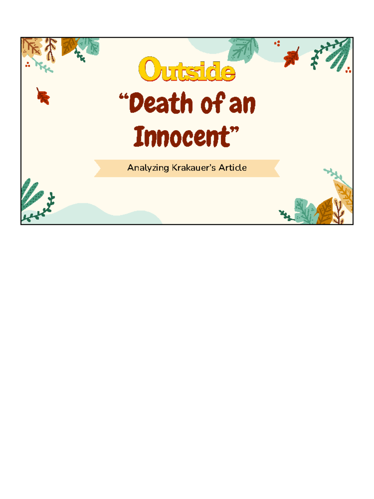 "Death of an Innocent” Analyzing Krakauer's Article - “Death of an ...
