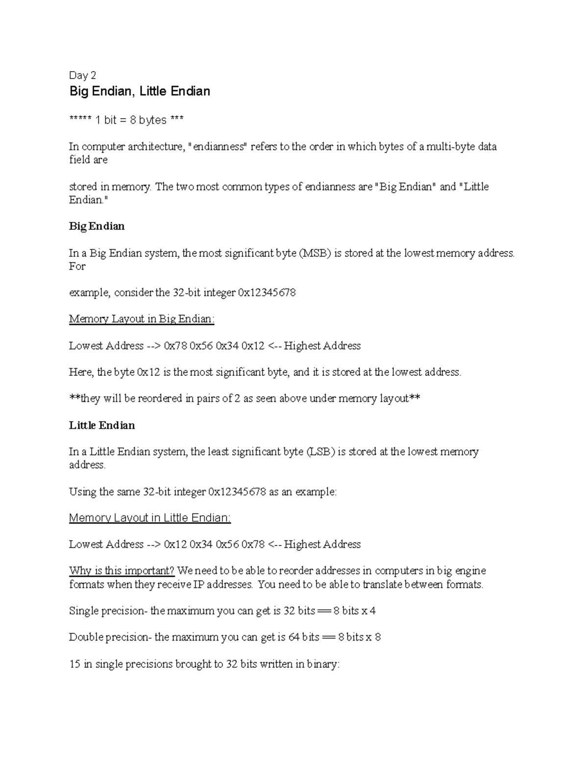 CS232 - Cs HW - Day 2 Big Endian, Little Endian ***** 1 bit = 8 bytes ...