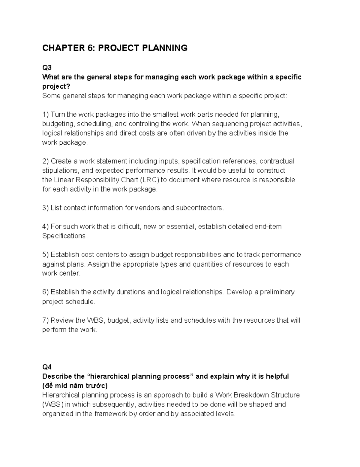 Chapter 6 Project planning - CHAPTER 6: PROJECT PLANNING Q What are the ...