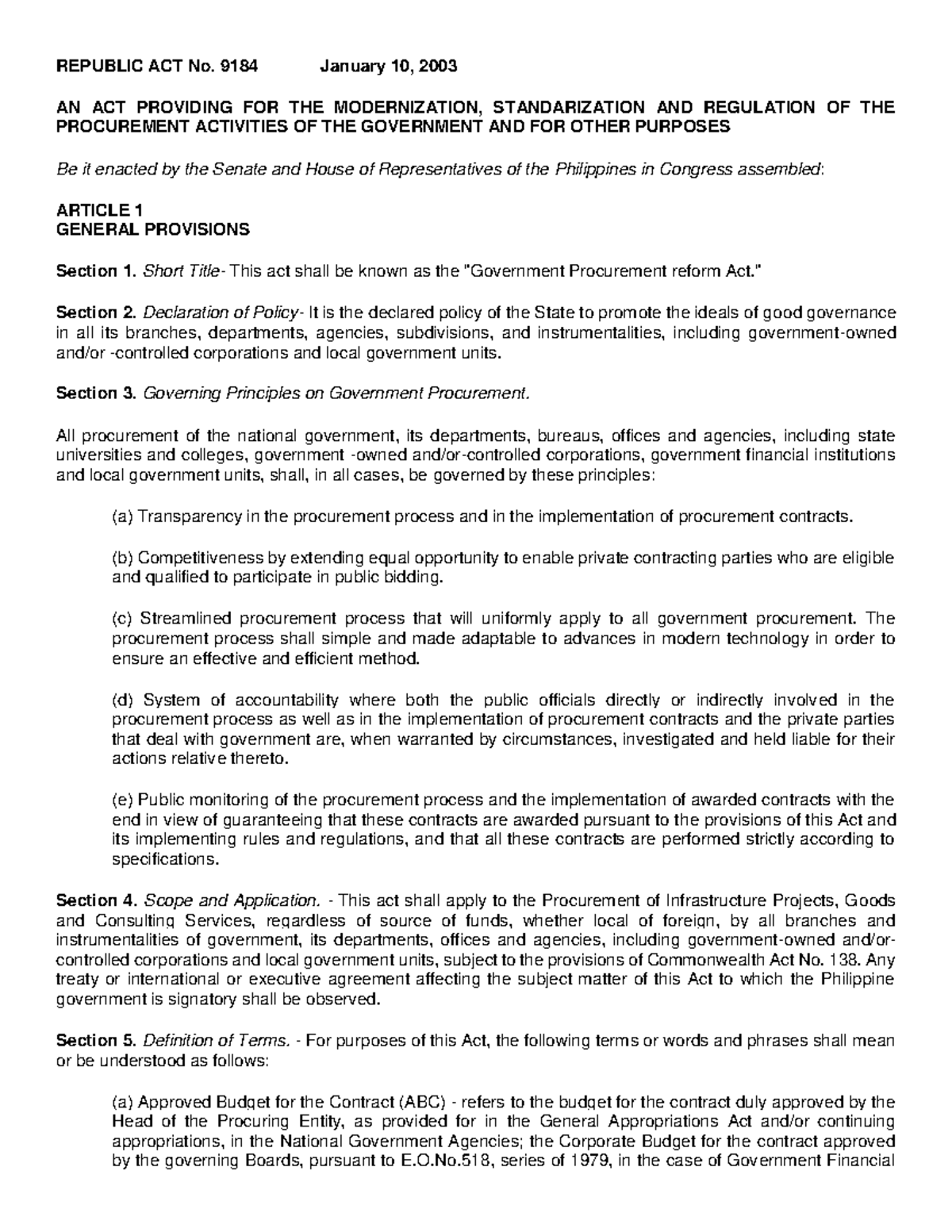 RA 9184 - Government Procurement Act - REPUBLIC ACT No. 9184 January 10, 2003 AN ACT PROVIDING ...