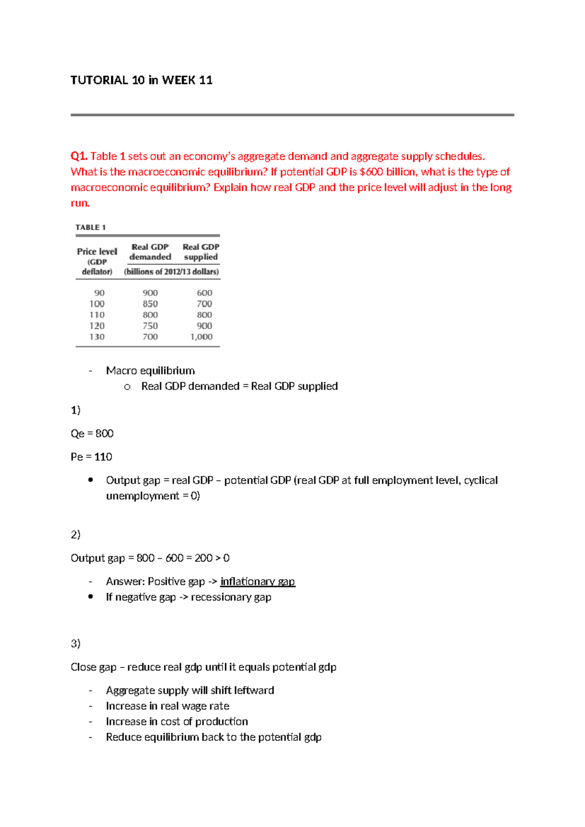 Tutorial 10 in WEEK 11 - TUTORIAL 10 in WEEK 11 Q1. Table 1 sets out an economy’s aggregate ...