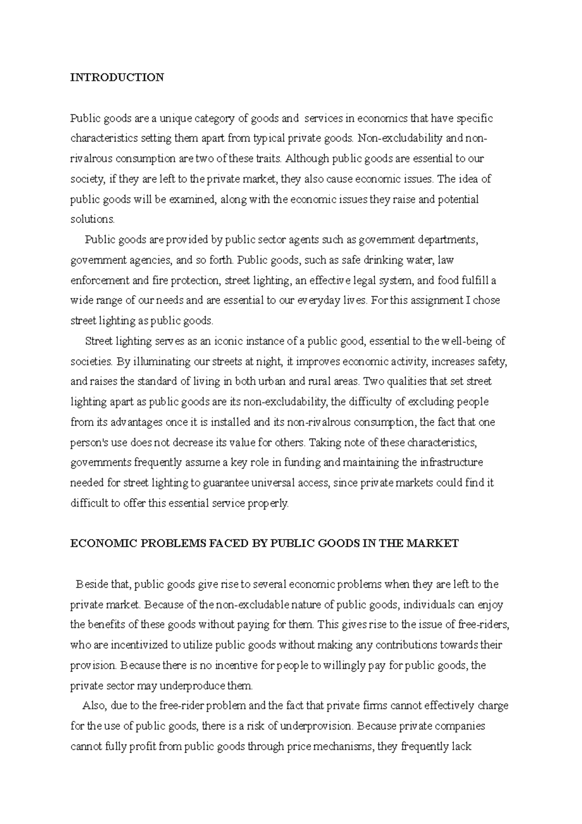 Bbek1103 assignments - assignment - INTRODUCTION Public goods are a unique category of goods and ...