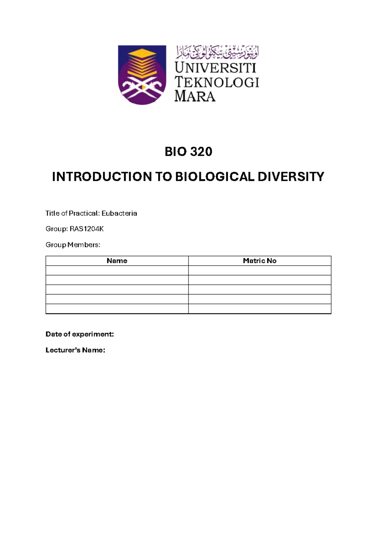LAB Report BIO320 Practical 1 - BIO 320 INTRODUCTION TO BIOLOGICAL ...
