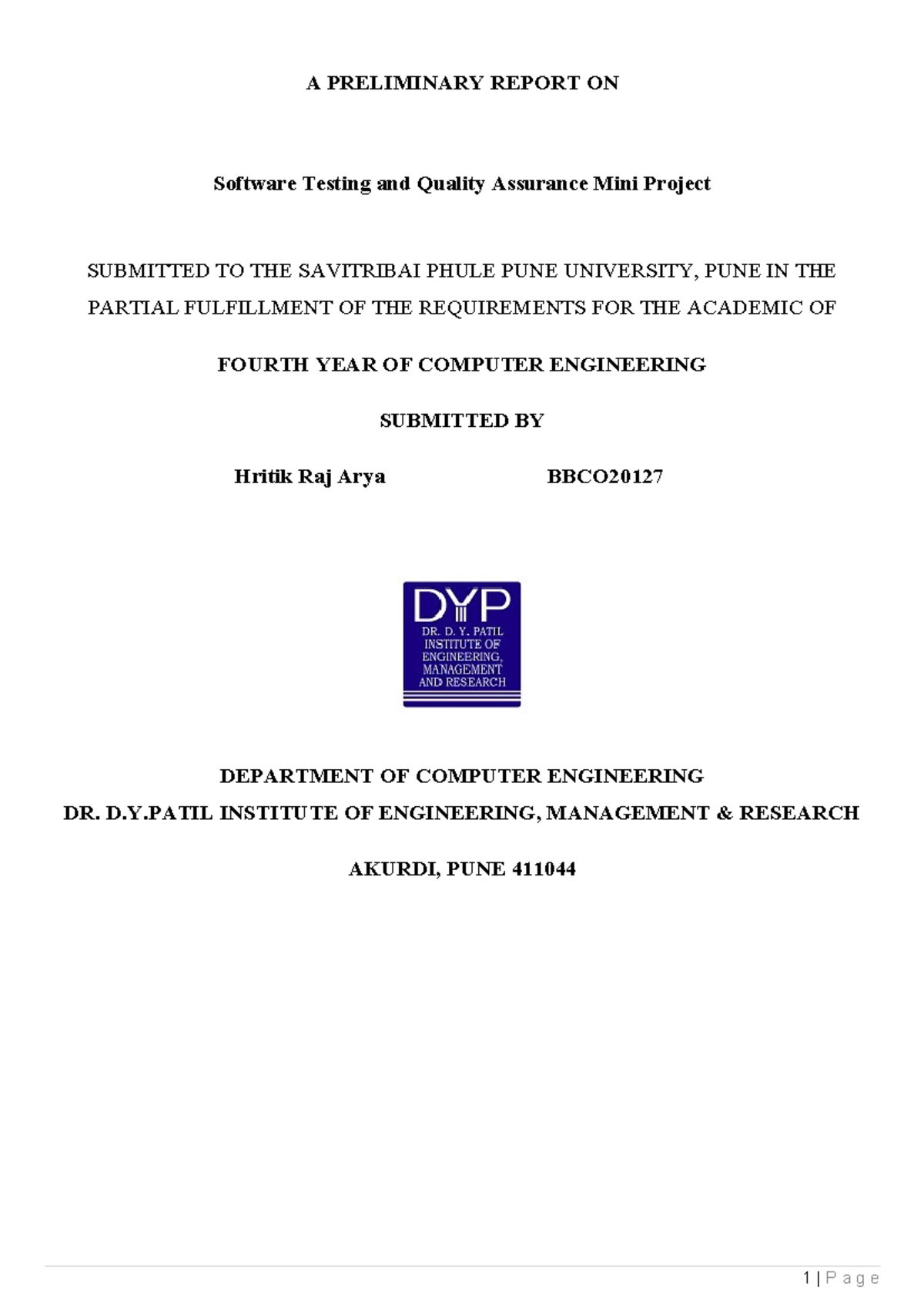 STQA Mini Project - A PRELIMINARY REPORT ON Software Testing and ...