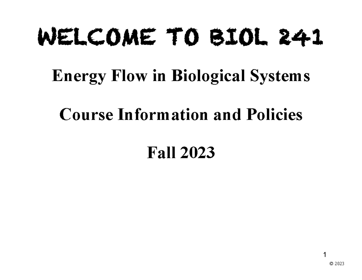 Course Policies F23 - Energy Flow in Biological Systems WELCOME TO BIOL ...