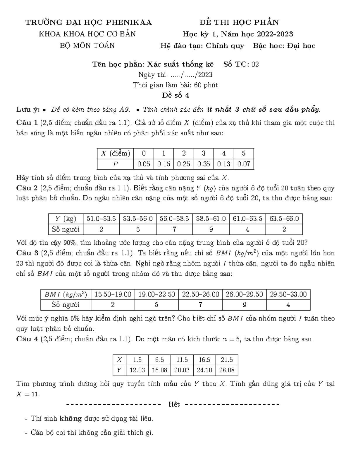 XSTK2TC K16 20222023 deso4 - TRƯỜNG ĐẠI HỌC PHENIKAA ĐỀ THI HỌC PHẦN KHOA KHOA HỌC CƠ BẢN Học kỳ ...