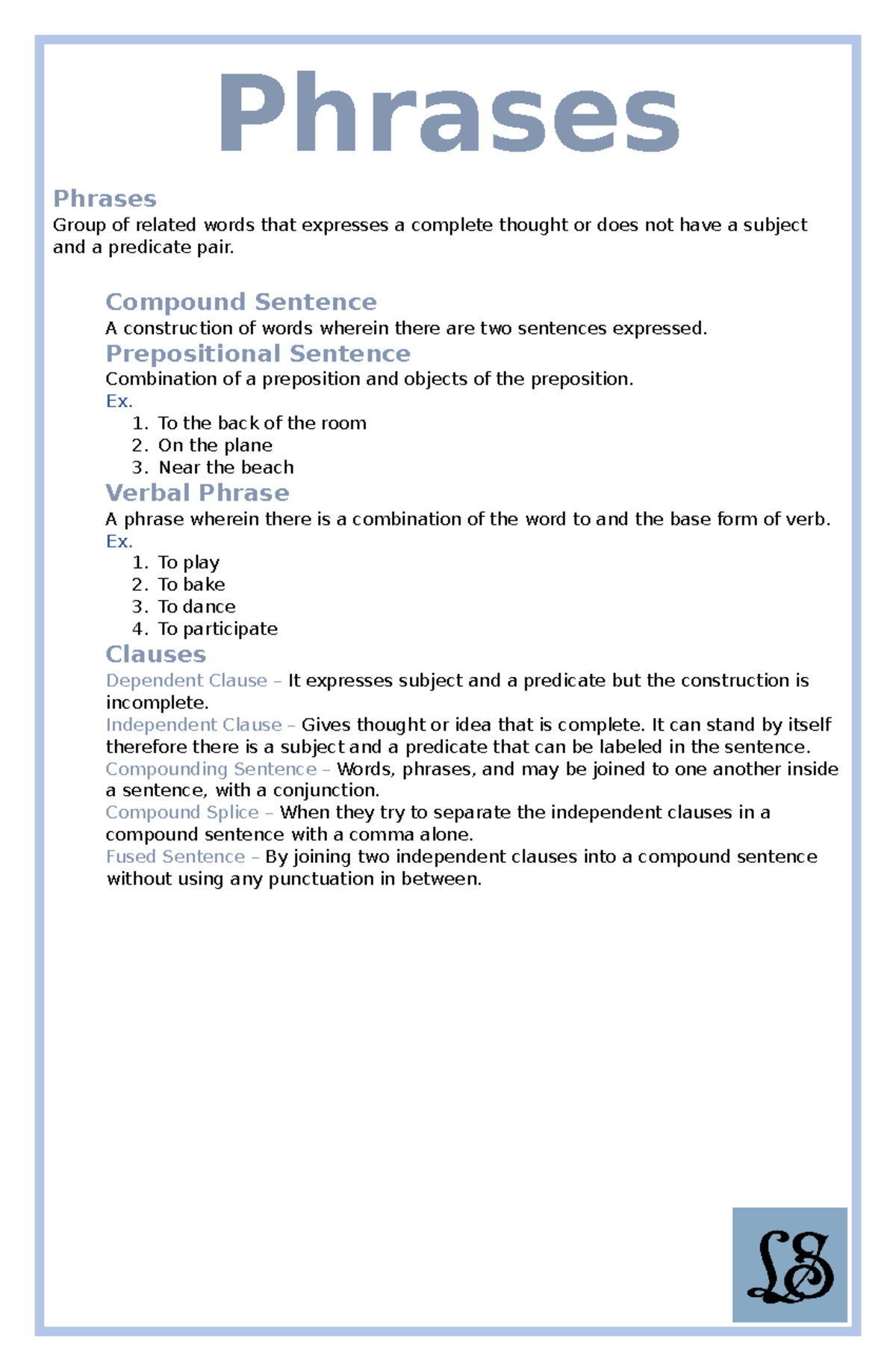 Phrases - Phrases Phrases Group of related words that expresses a ...