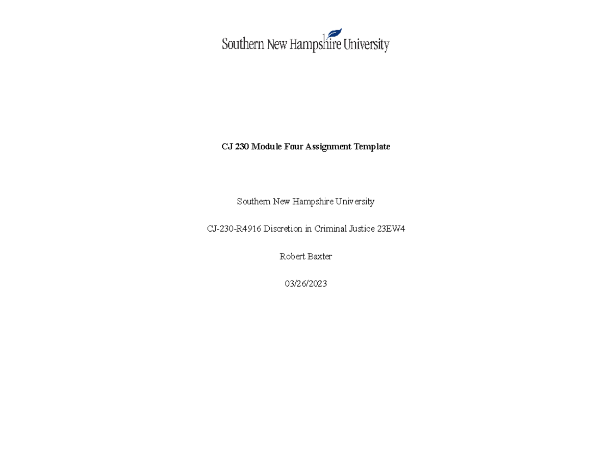 CJ 230 Module Four Assignment - The decision may also send a message to ...