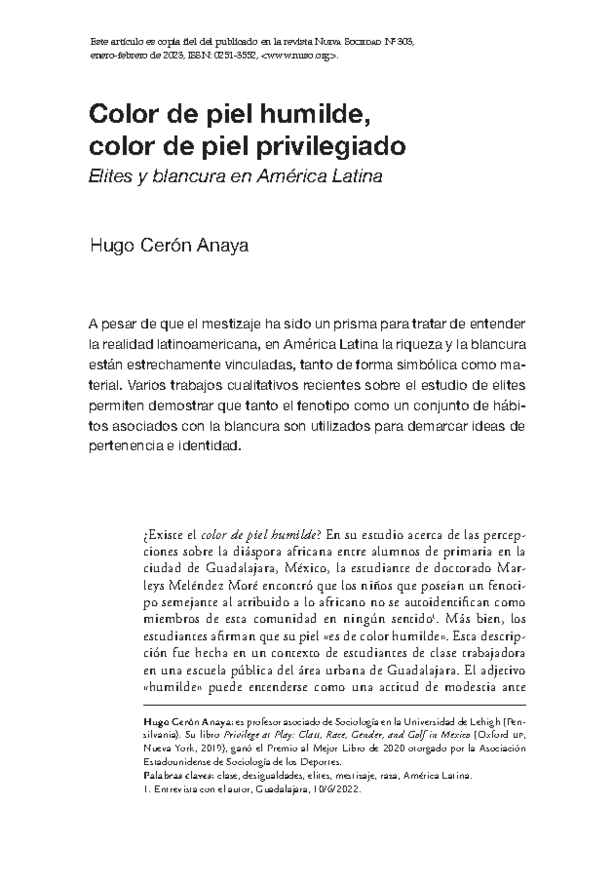3 - clase - ¿Existe el color de piel humilde? En su estudio acerca de ...