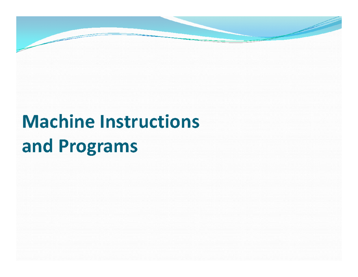 Mcact 102- Digital Logic - Module 2- Machine Instructions and Programs ...