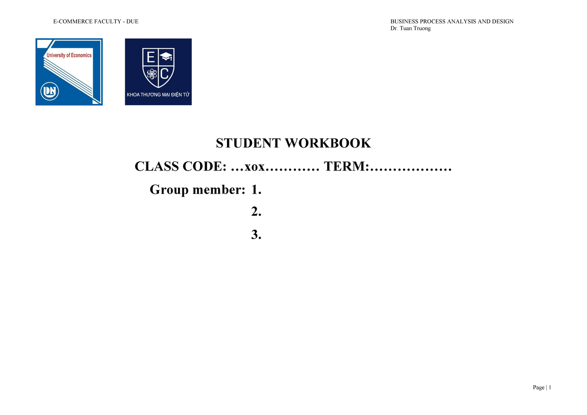 Student Work Book - Dr. Tuan Truong STUDENT WORKBOOK CLASS CODE: .............. - Studocu