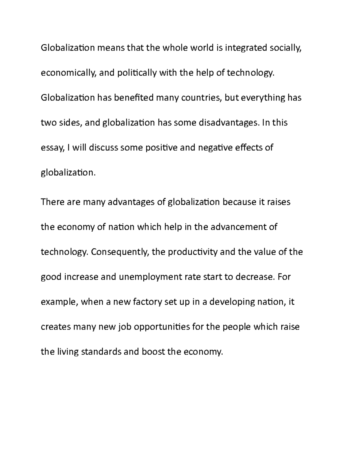 Globalization - notes - Globalization means that the whole world is ...