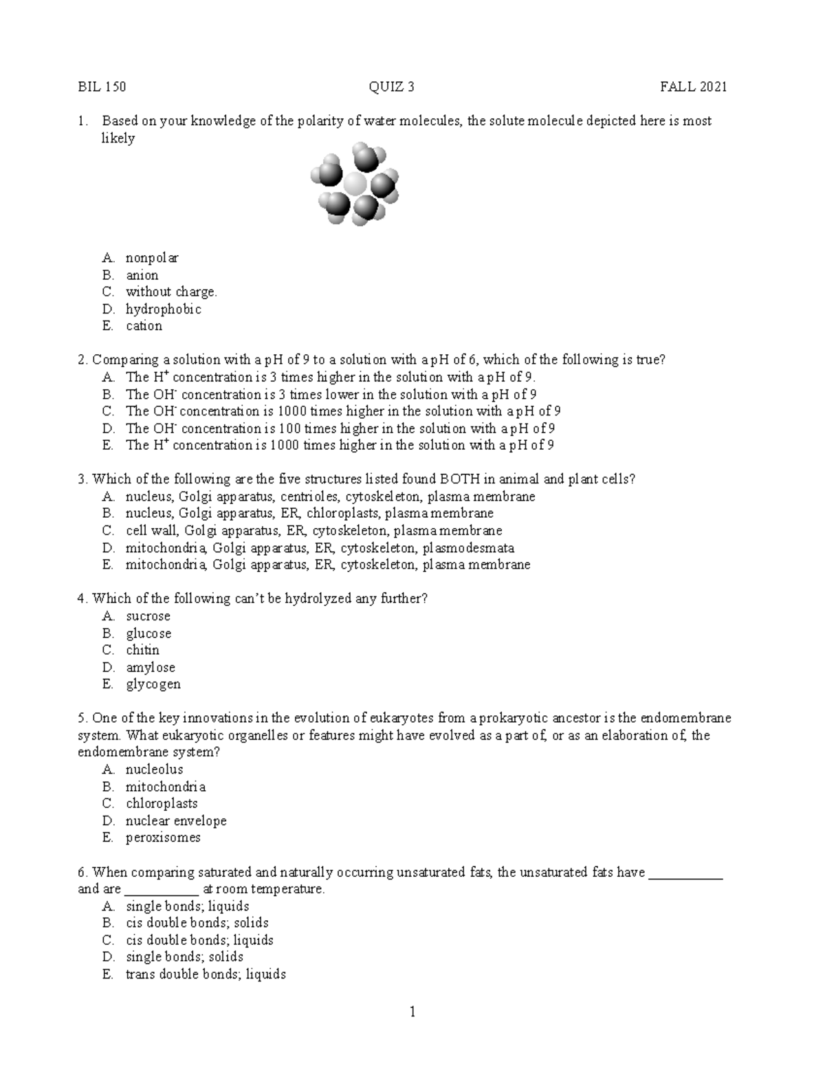 Quiz 3 Fall 2021 - Course documents from BIL150 - BIL 150 QUIZ 3 FALL 2021 Based on your ...