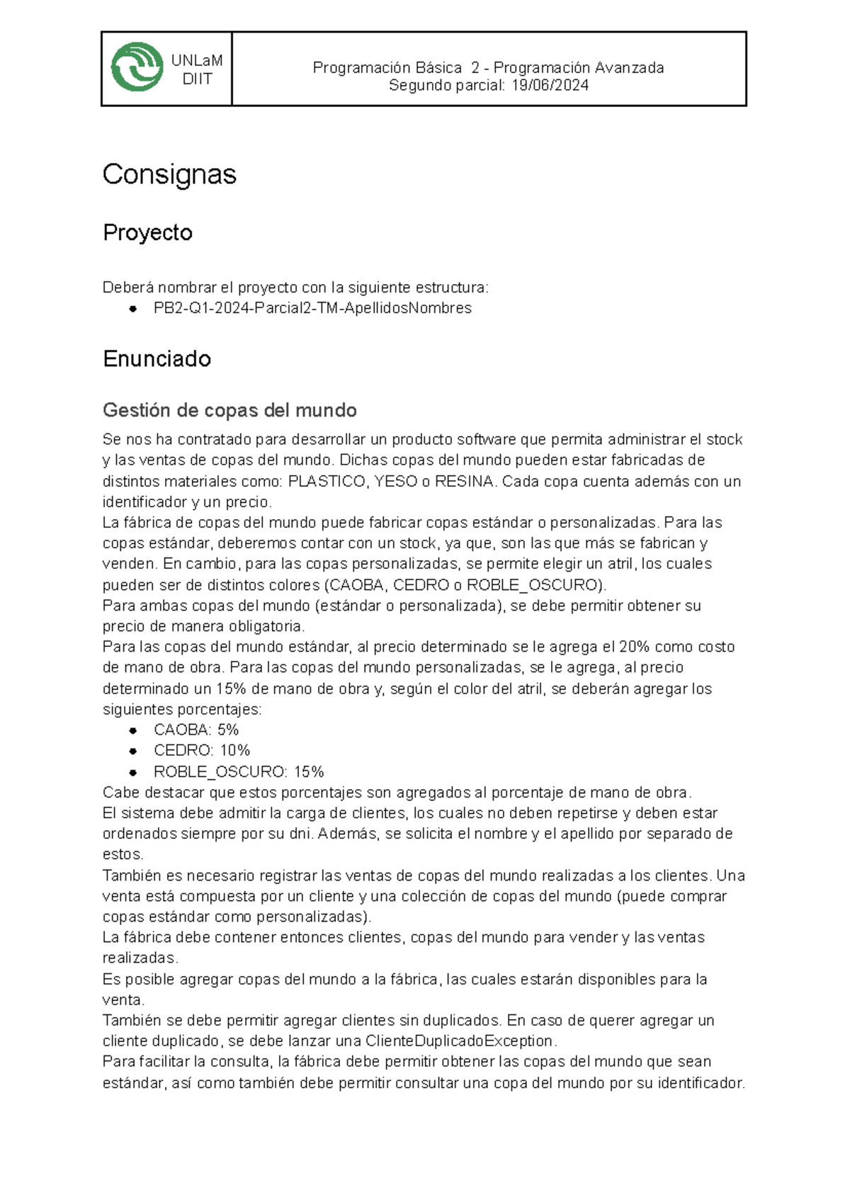 PB2 Q1 2024 Parcial 2 TM - UNLaM DIIT Programación Básica 2 - Programación Avanzada Segundo ...