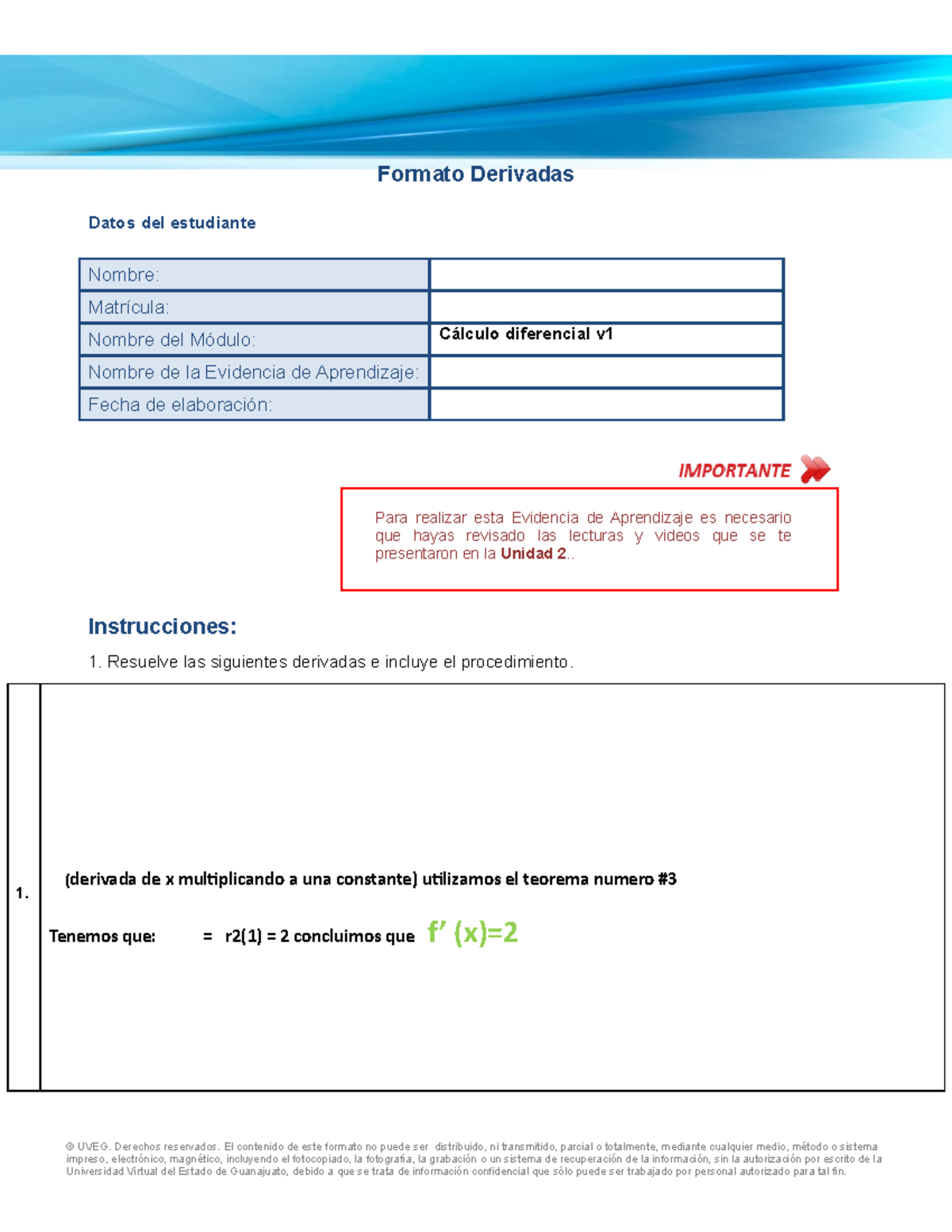 U2ea2 drivadas example - Formato Derivadas Datos del estudiante Nombre ...