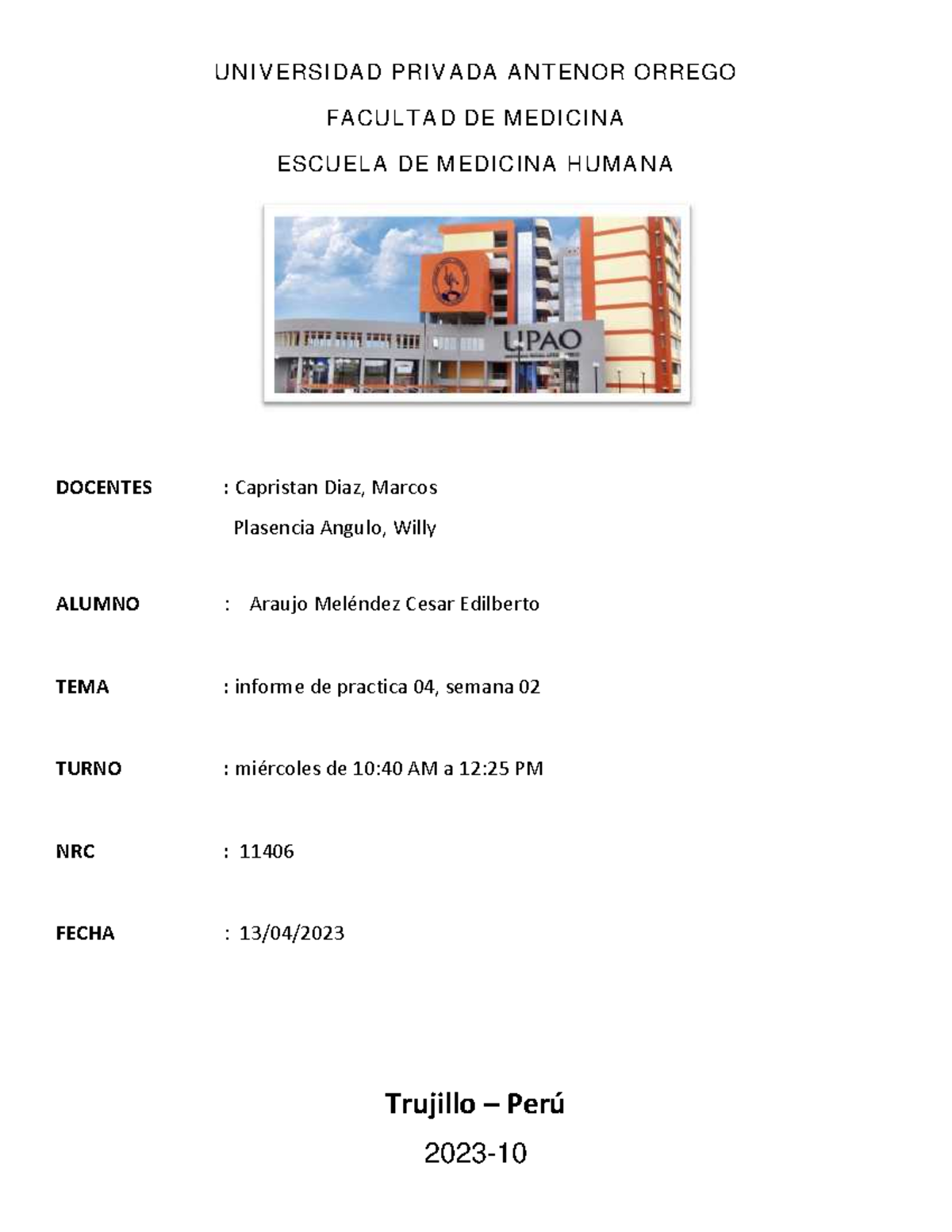 Morfo histo laminas segunda semana - UNIVERSIDAD PRIVADA ANTENOR ORREGO FACULTAD DE MEDICINA ...