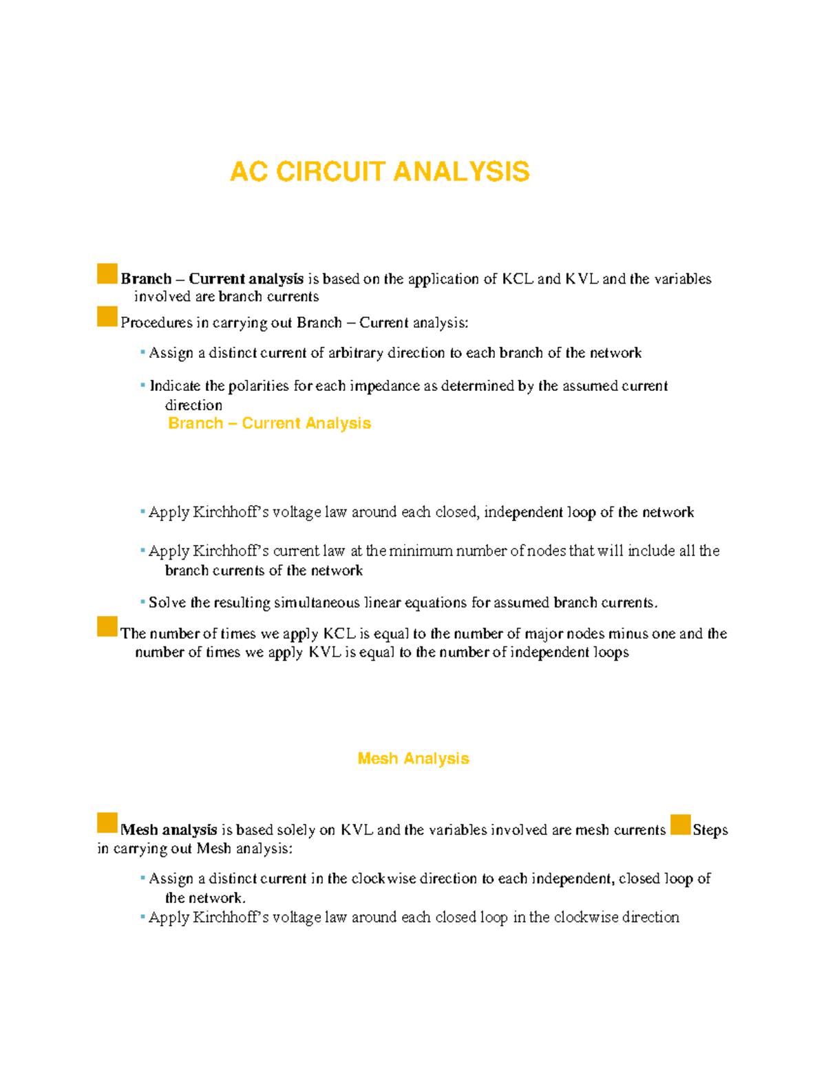 AC Circuit Analysis - AC CIRCUIT ANALYSIS Branch Current analysis is based on the application of ...
