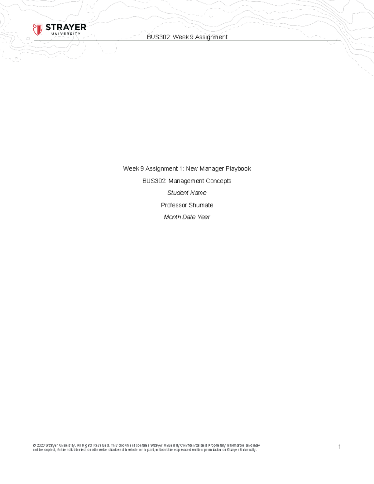 SU BUS302 Wk09 Assignment v02 - © 2023 Strayer University. All Rights ...