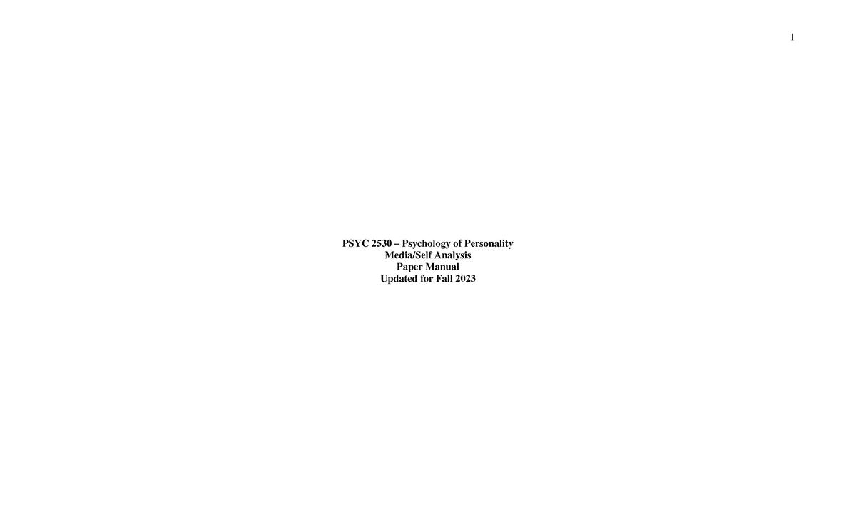 Paper Manual PSYC2530 Fall2023 - PSYC 2530 – Psychology of Personality Media/Self Analysis Paper ...