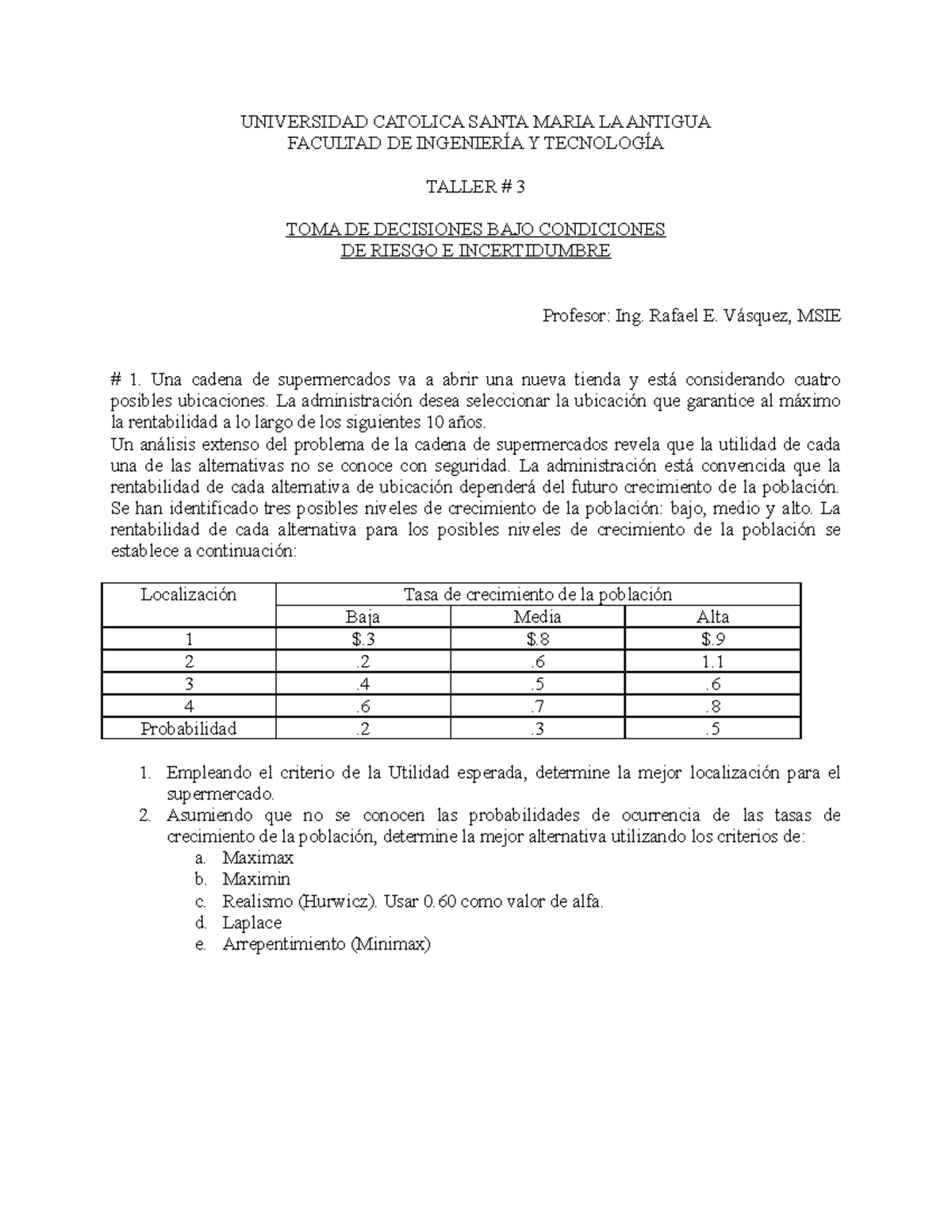 Taller #3 Toma de Decisiones bajo Riesgo e Incertidumbre (Matriz de ...