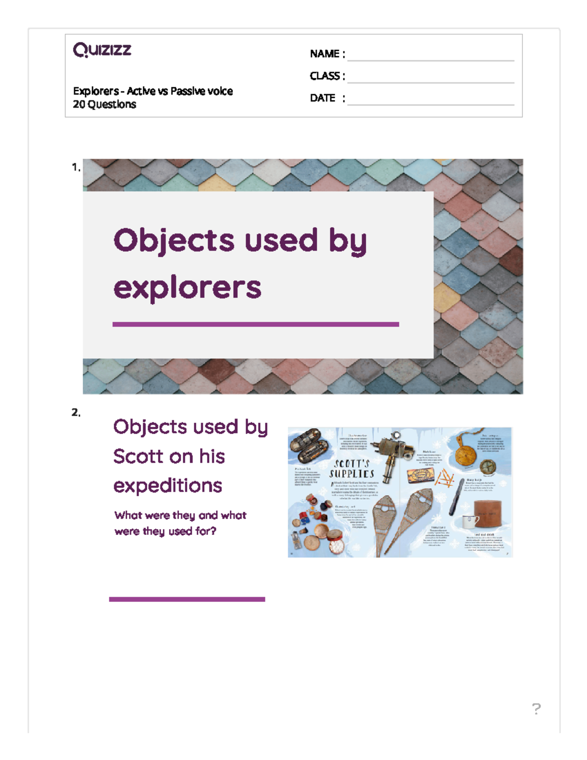 Explorers - Active vs Passive voice - ####### 2. Objects used by explorers What were they and ...