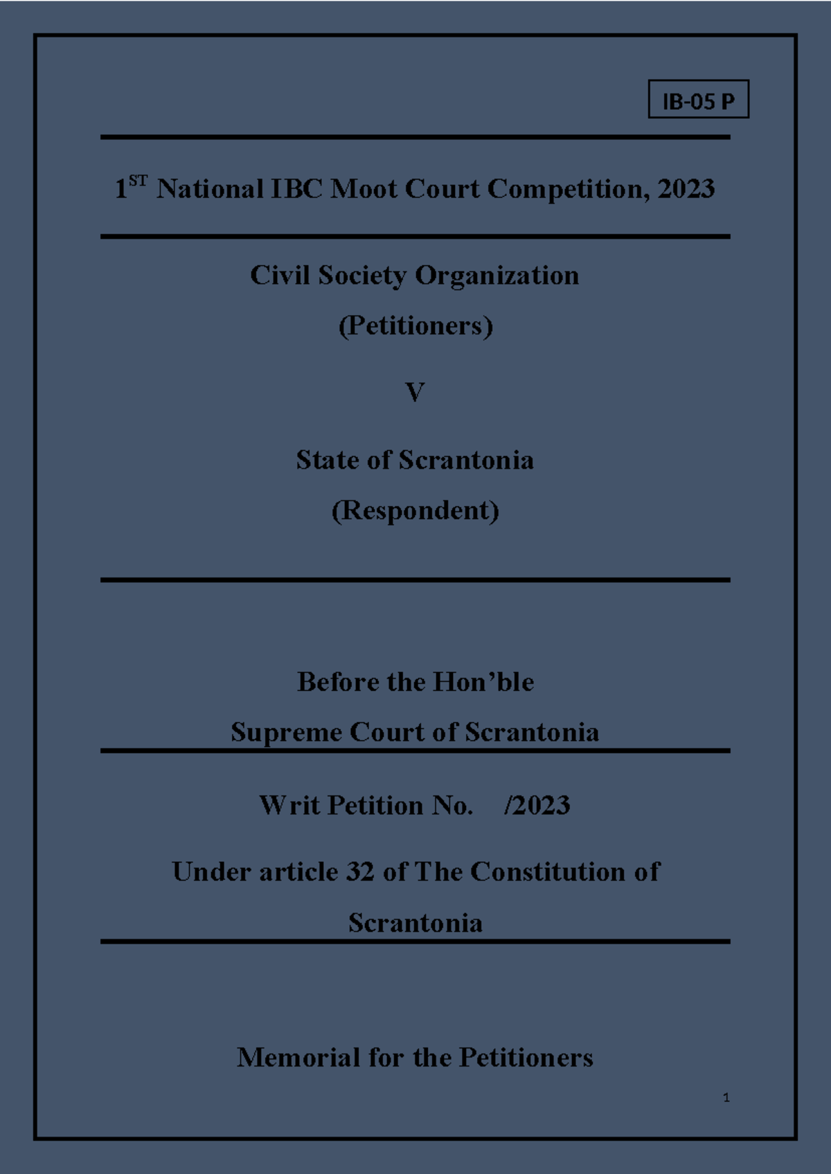 Mus - 1 ST National IBC Moot Court Competition, 2023 Civil Society ...